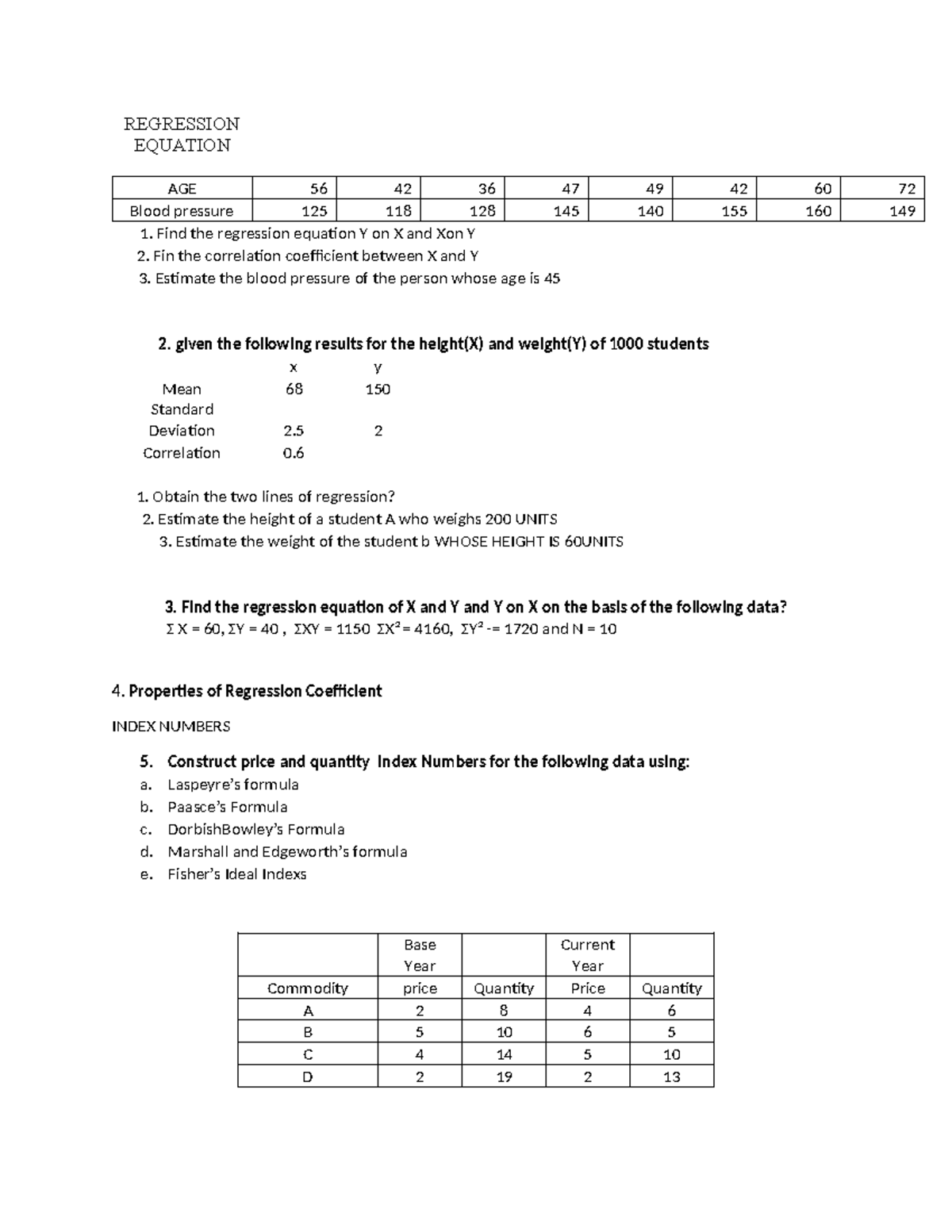 Bstats question banksem 4 - REGRESSION EQUATION AGE 56 42 36 47 49 42 60 72 Blood pressure 125 ...