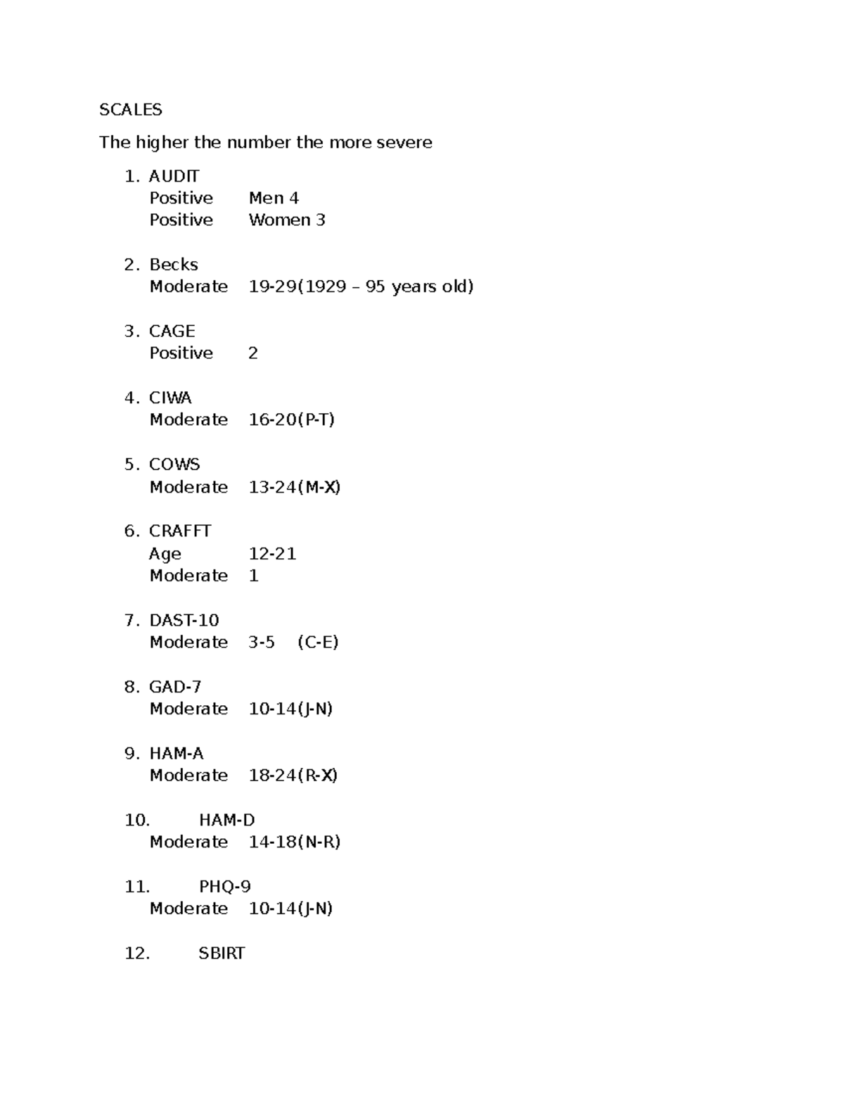 Scales - coursework - SCALES The higher the number the more severe 1 ...