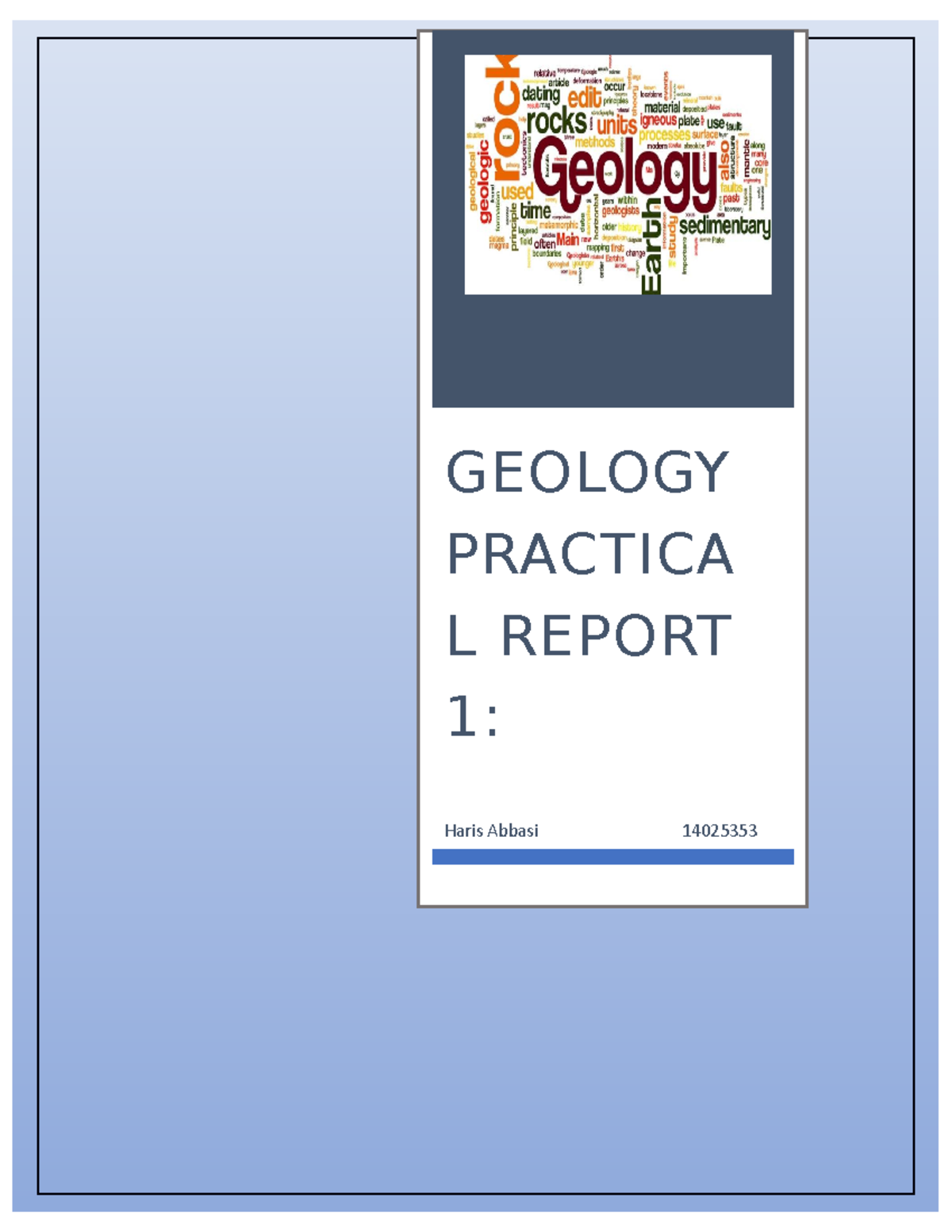 Geology practical report 1 - Haris Abbasi 14025353 GEOLOGY PRACTICA L ...