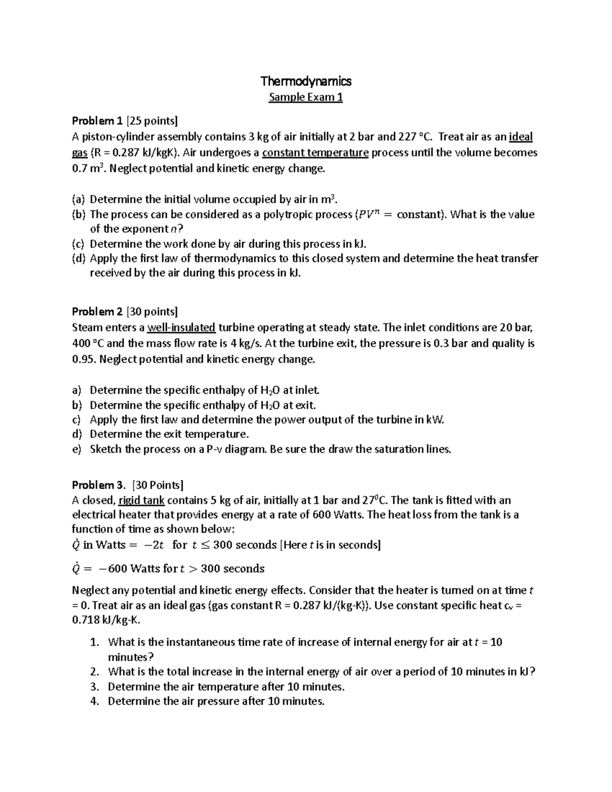 Sample Exam 1 F2024 - Practice Thermo Exam - Thermodynamics Sample Exam 1 Problem 1 [25 points ...