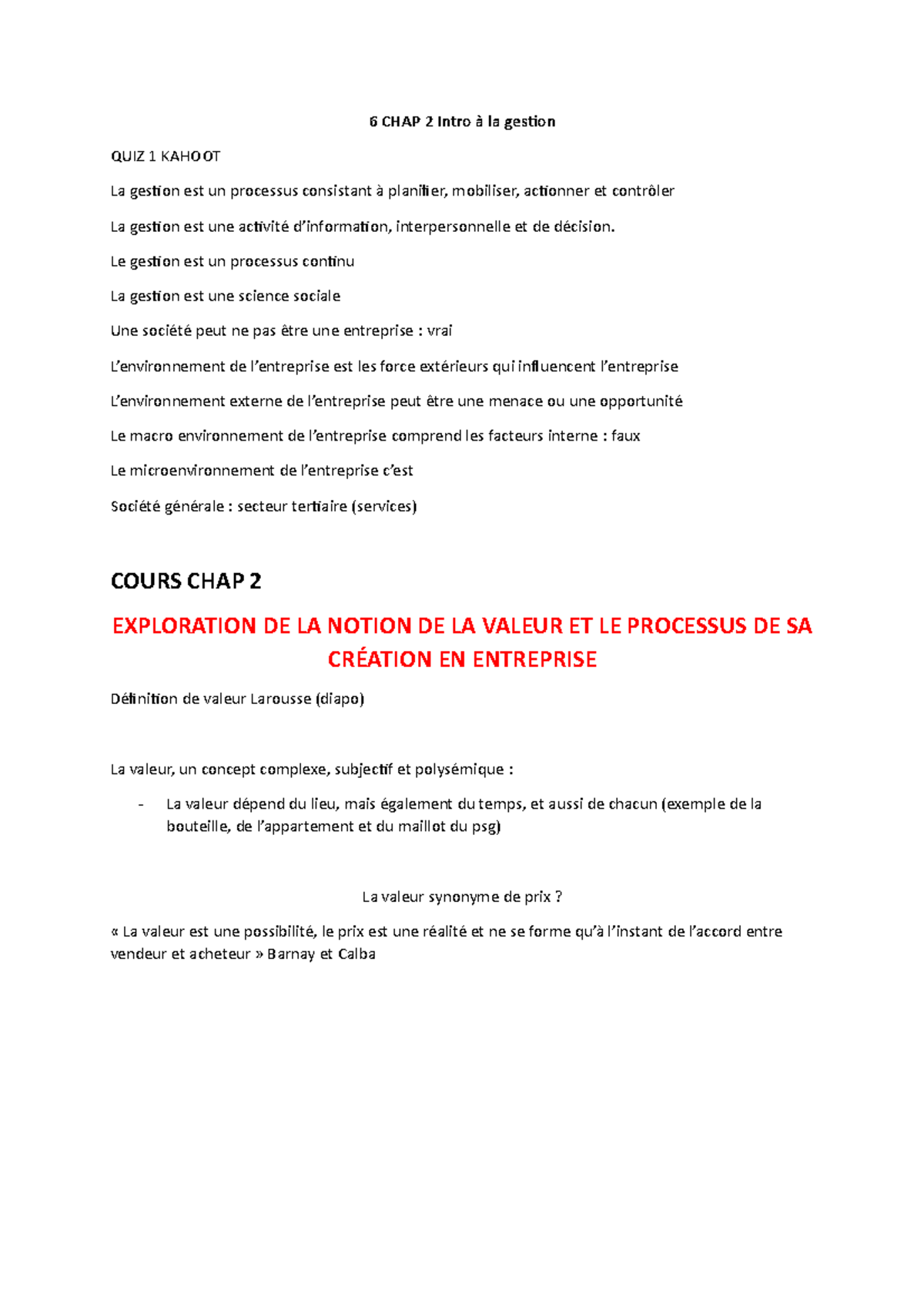 Chapitre sur la notion de valeur - 6 CHAP 2 Intro à la gestion QUIZ 1 KAHOOT La gestion est un ...