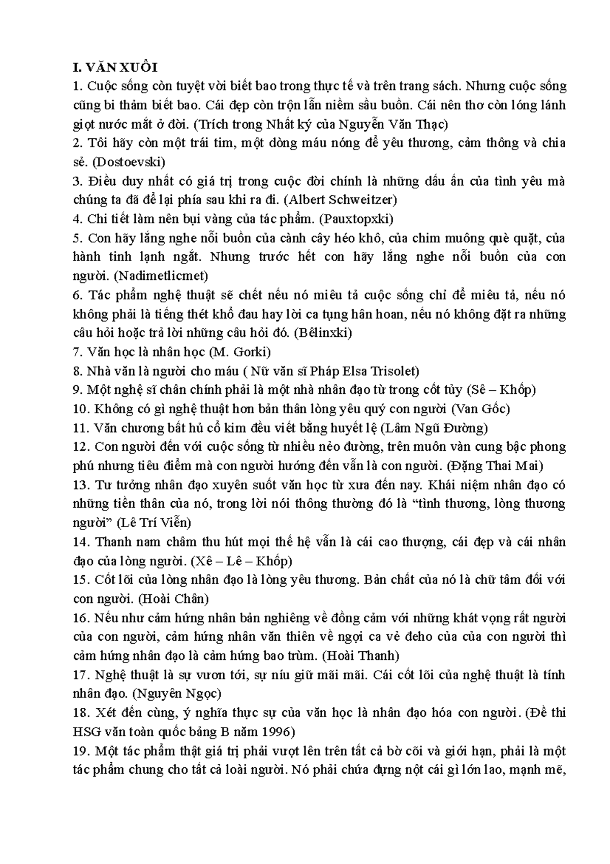 Nhận định về thơ và văn xuôi - I. VĂN XUÔI Cuộc sống còn tuyệt vời biết ...