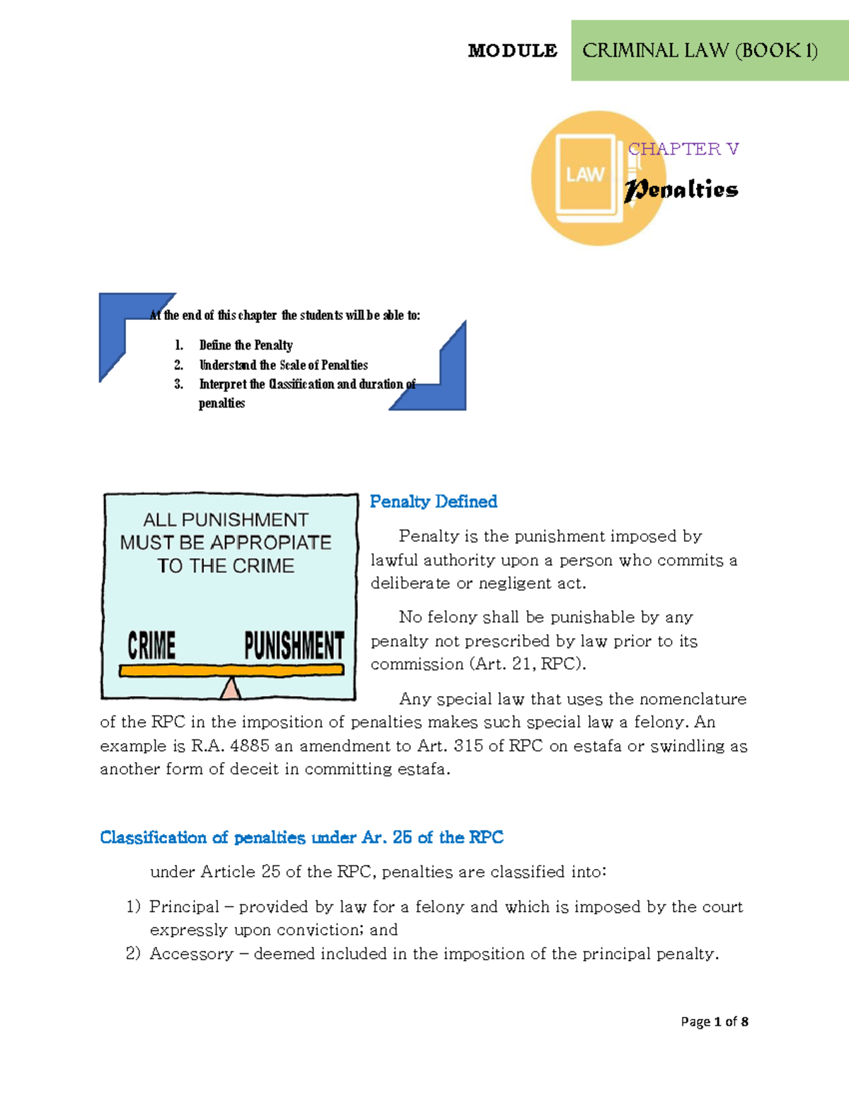 Criminal Law (Book 1) - Penalty Defined Penalty is the punishment ...
