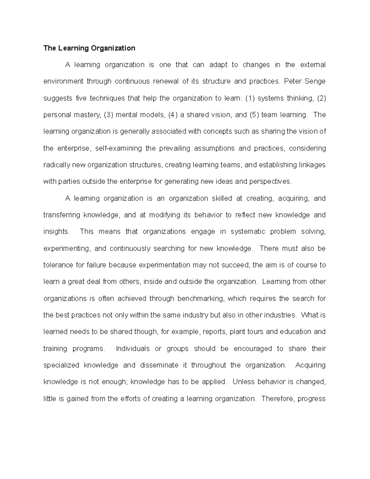The Learning Organization - Peter Senge suggests five techniques that ...