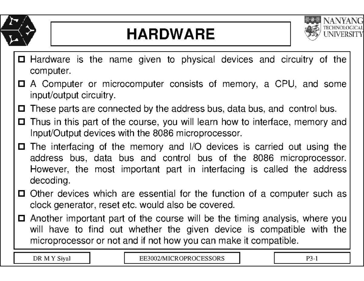 Ssld3-2008 - Microprocessors (EE3002) - HARDWARE Hardware is the name given to physical devices ...