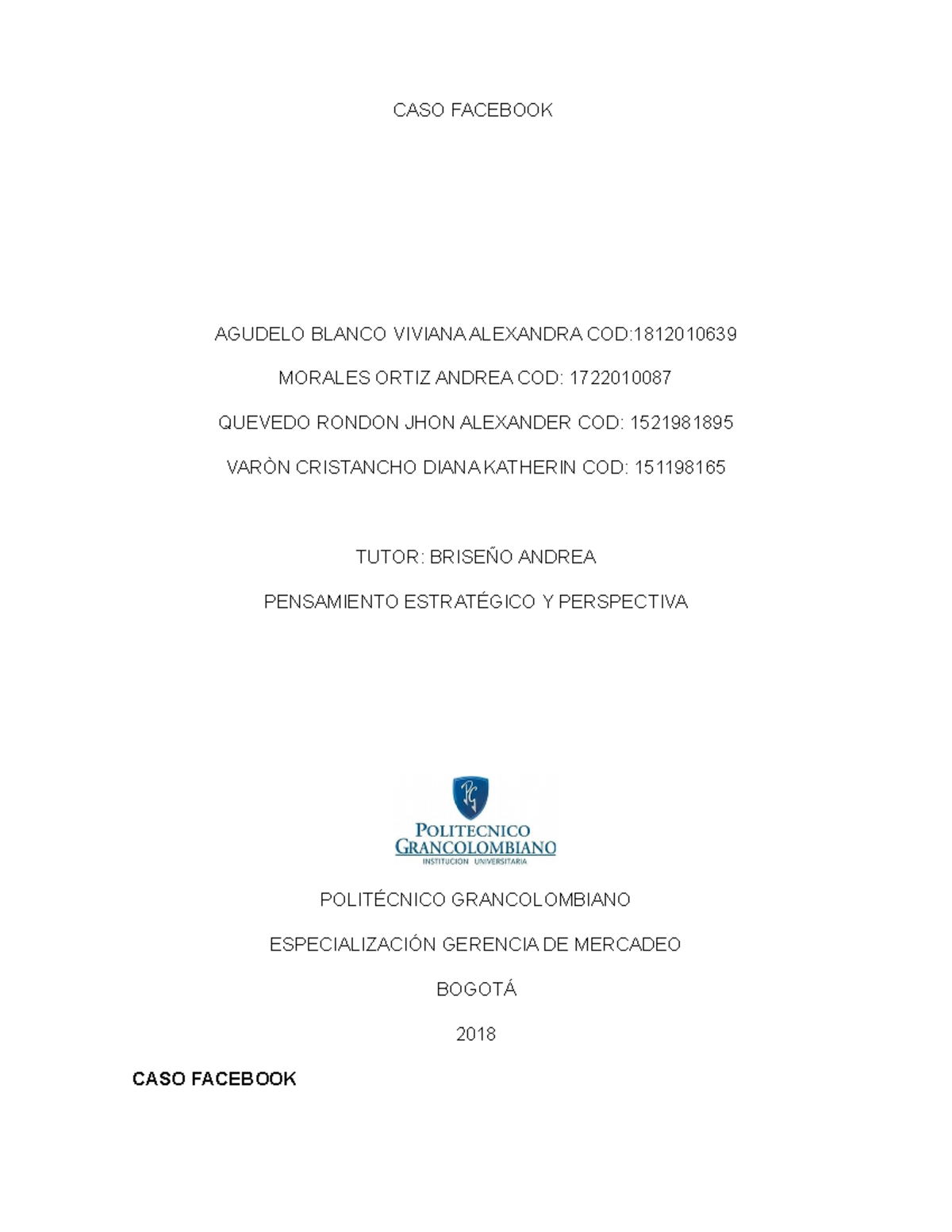 Proyecto Pensamiento Estrateegico - CASO FACEBOOK AGUDELO BLANCO ...