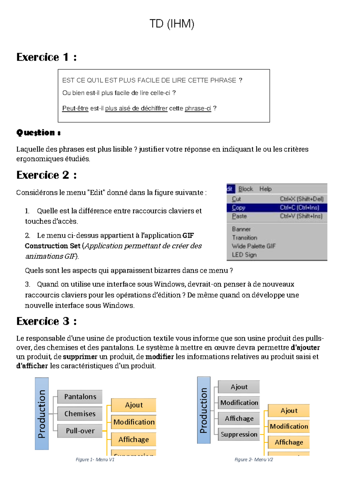 TD 1 - IHM - TD (IHM) Exercice 1 : Question : Laquelle des phrases est plus lisible? justifier ...