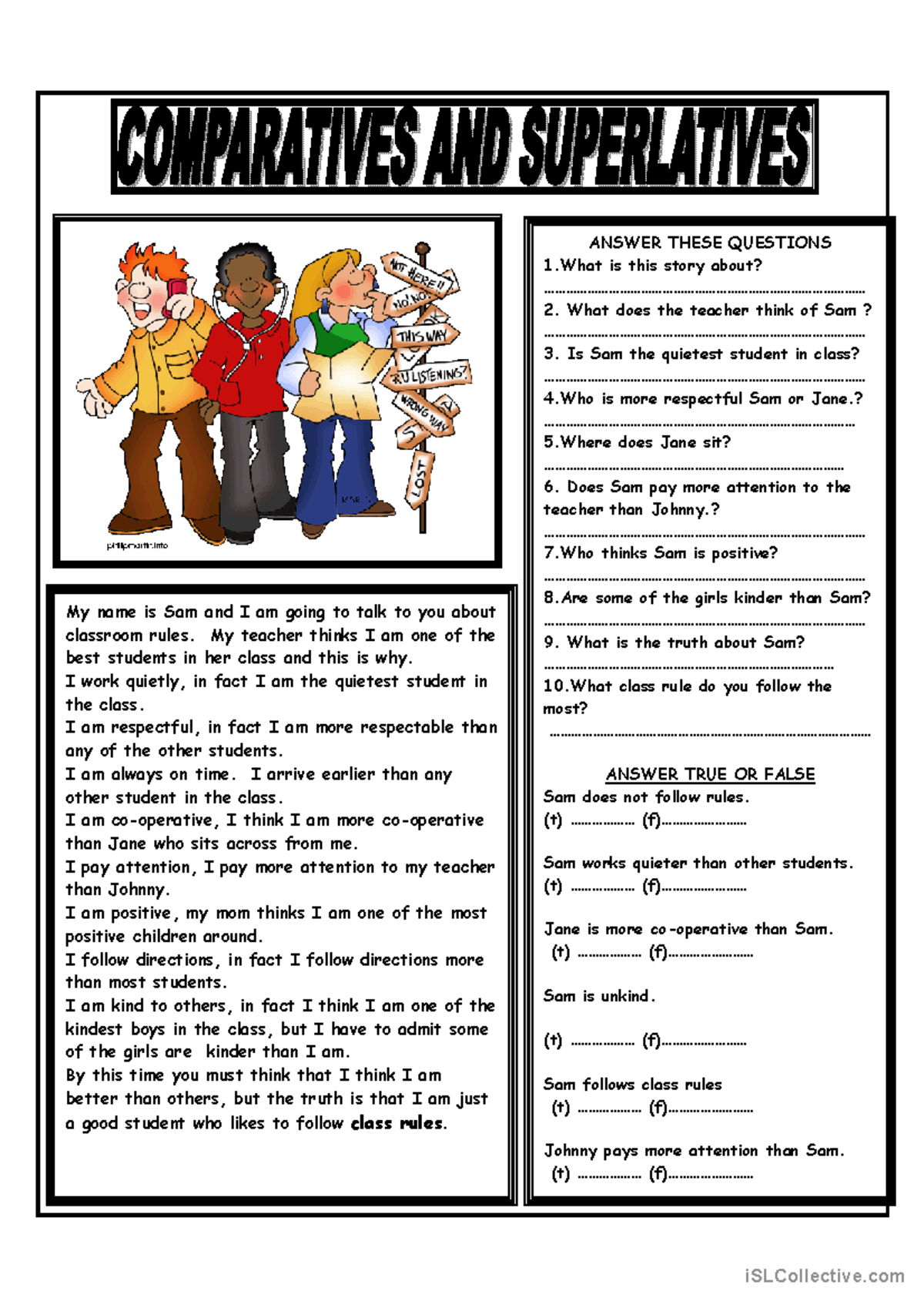 Comparatives AND Superlatives - ANSWER THESE QUESTIONS 1 is this story ...