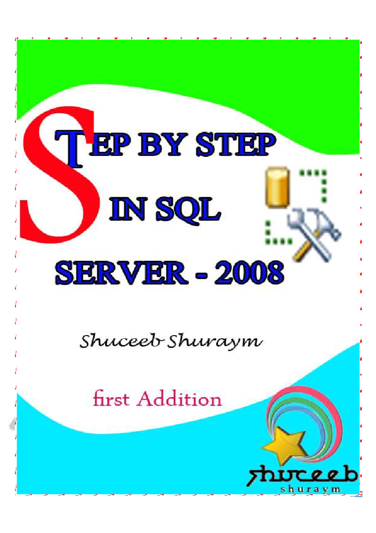 STEP BY STEP SQL - Server - BY : SHUCEEB MAXAMUD MAXAMED (SHURAYM) BY ...