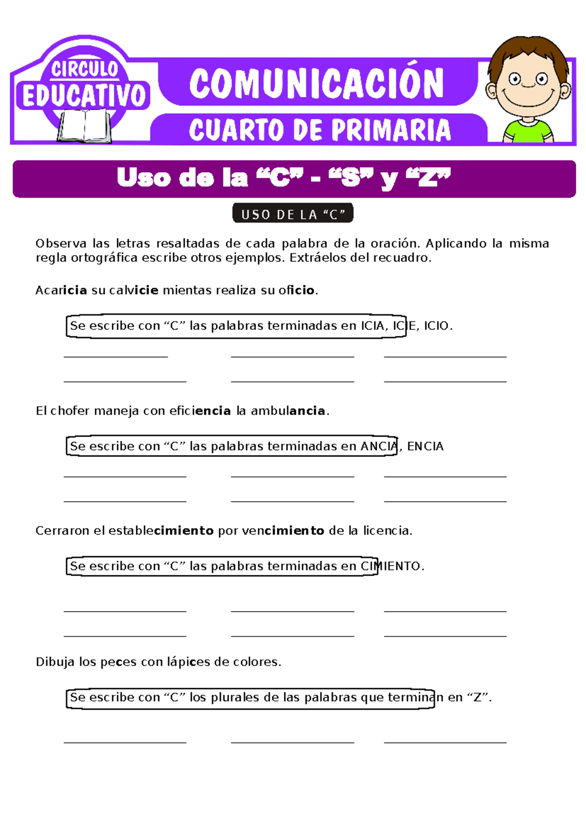 Uso de la C S y Z para Cuarto de Primaria - U S O D E L A “C ” Observa ...