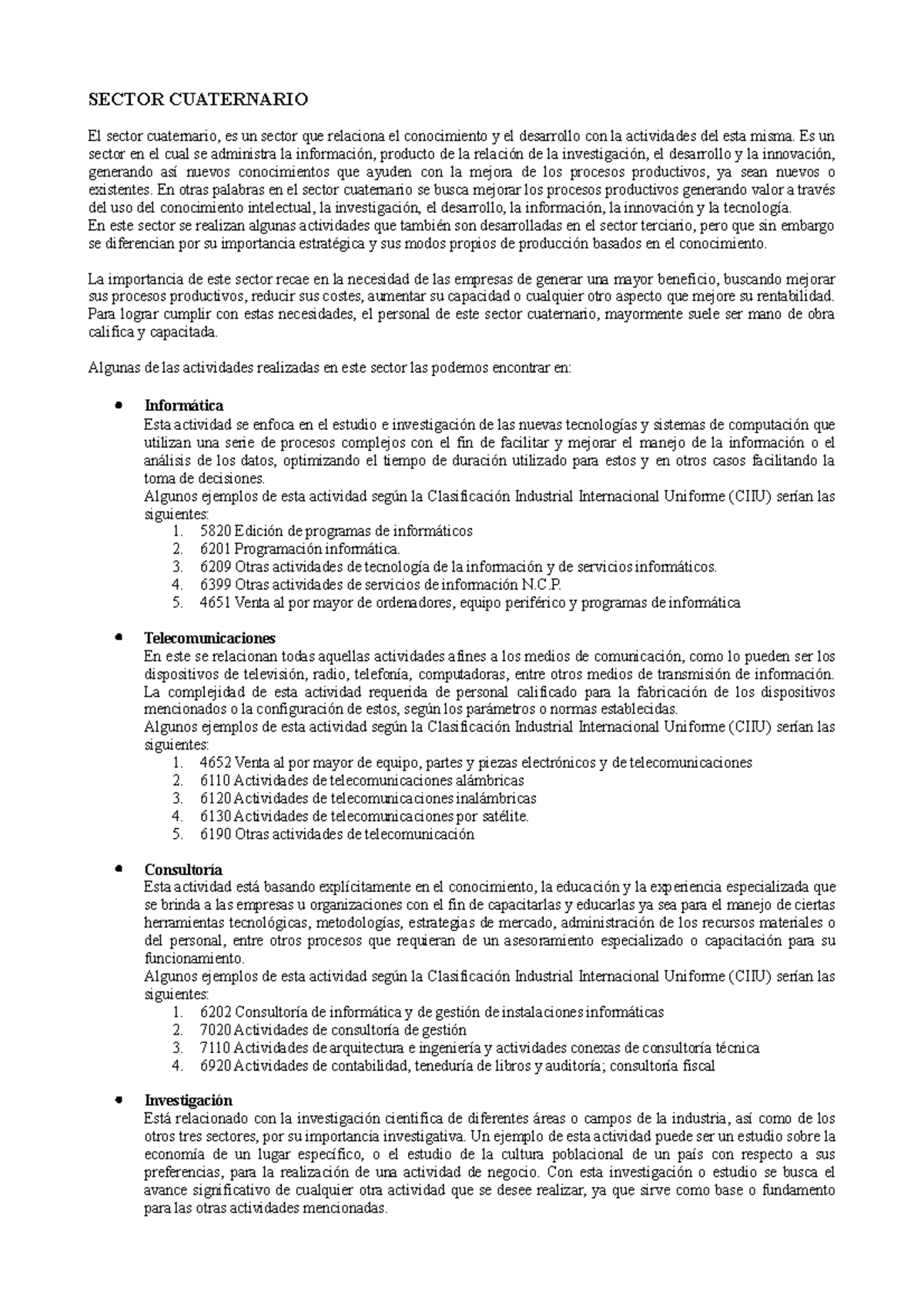 Sector cuaternario - Es un sector en el cual se administra la ...