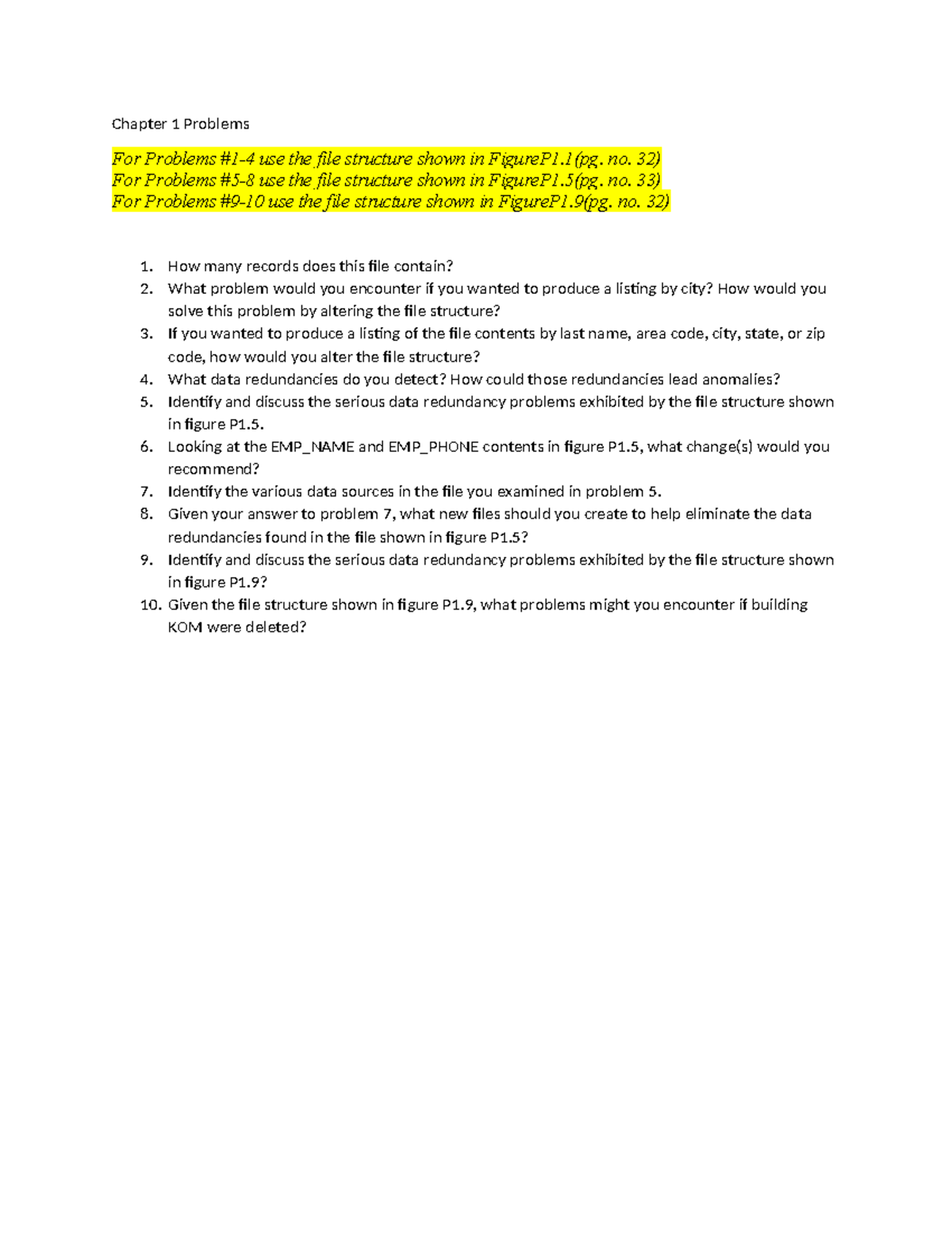 CH1 Problems-1 - The new homework - Chapter 1 Problems For Problems #1-4 use the file structure ...
