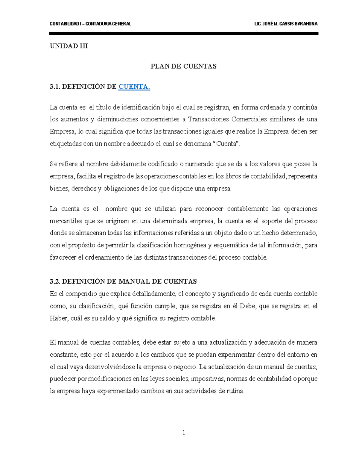 Texto unidad III - APUNTES - UNIDAD III PLAN DE CUENTAS 3. DEFINICIÓN ...
