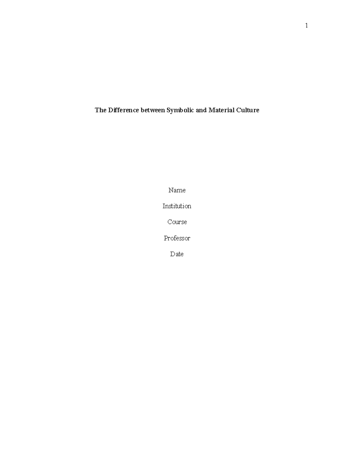 The Difference between Symbolic and Material Culture - 1 The Difference ...