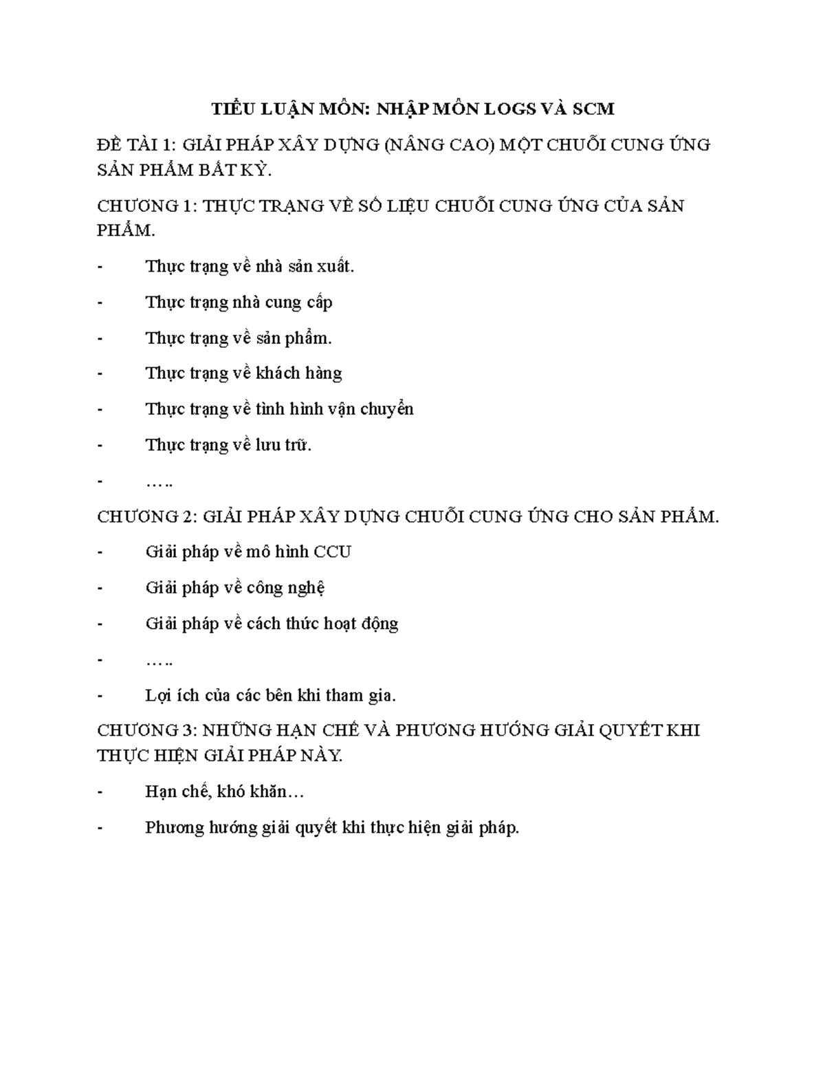 TIỂU LUẬN MÔN LOG - TIỂU LUẬN MÔN: NHẬP MÔN LOGS VÀ SCM ĐỀ TÀI 1: GIẢI ...