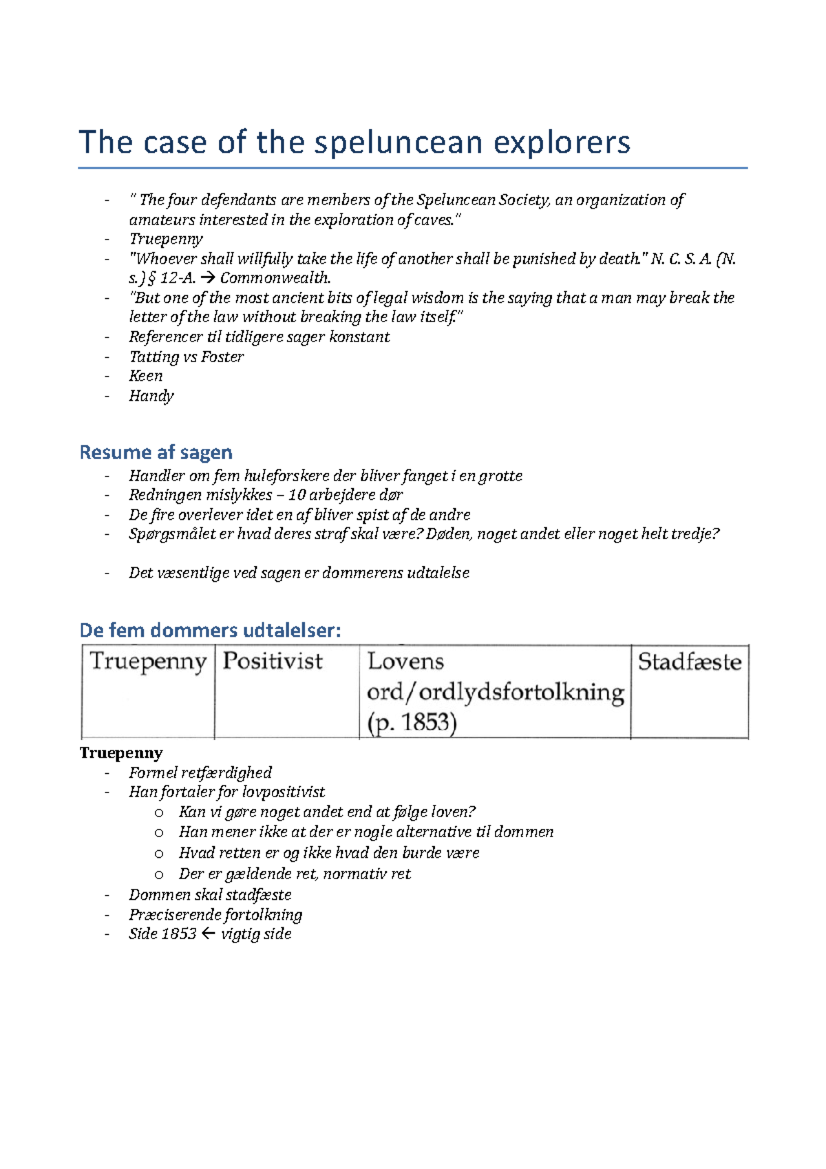 The case of the speluncean explorers - ” Truepenny "Whoever shall ...