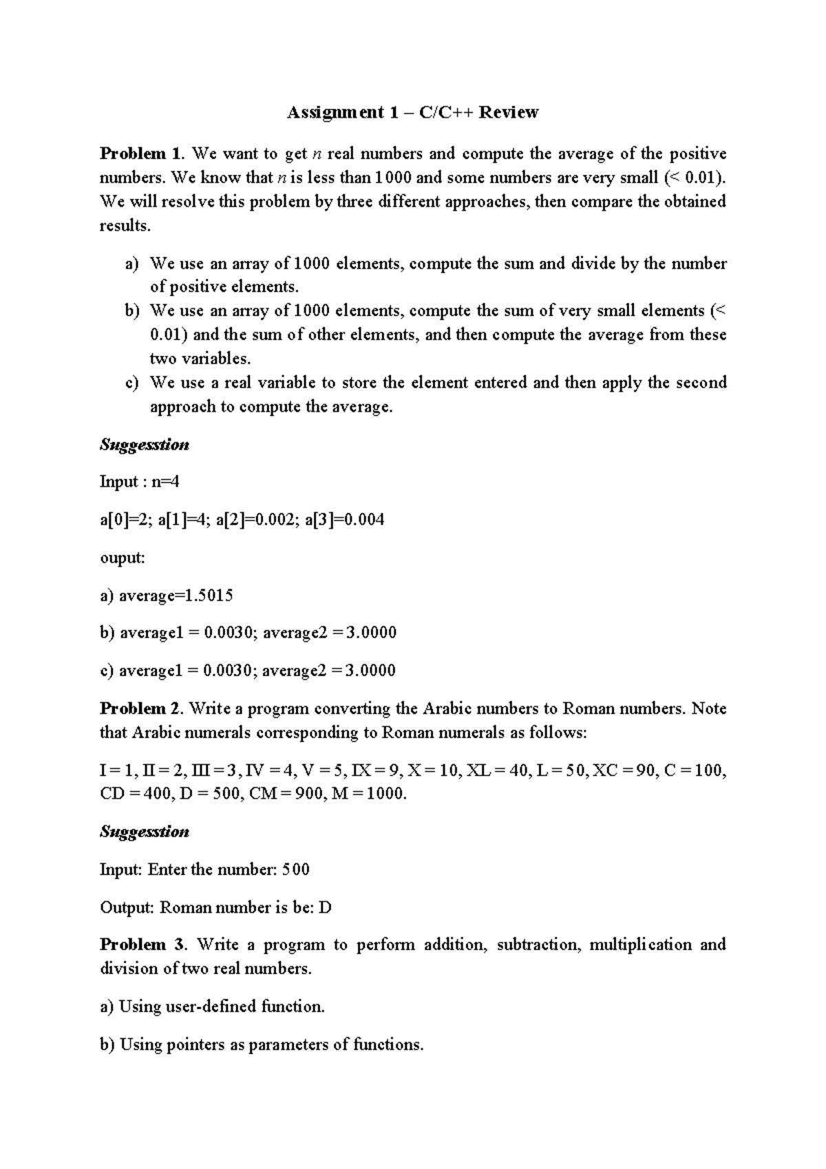 Assignment-01 - Baitap - Assignment 1 – C/C++ Review Problem 1. We want to get n real numbers ...