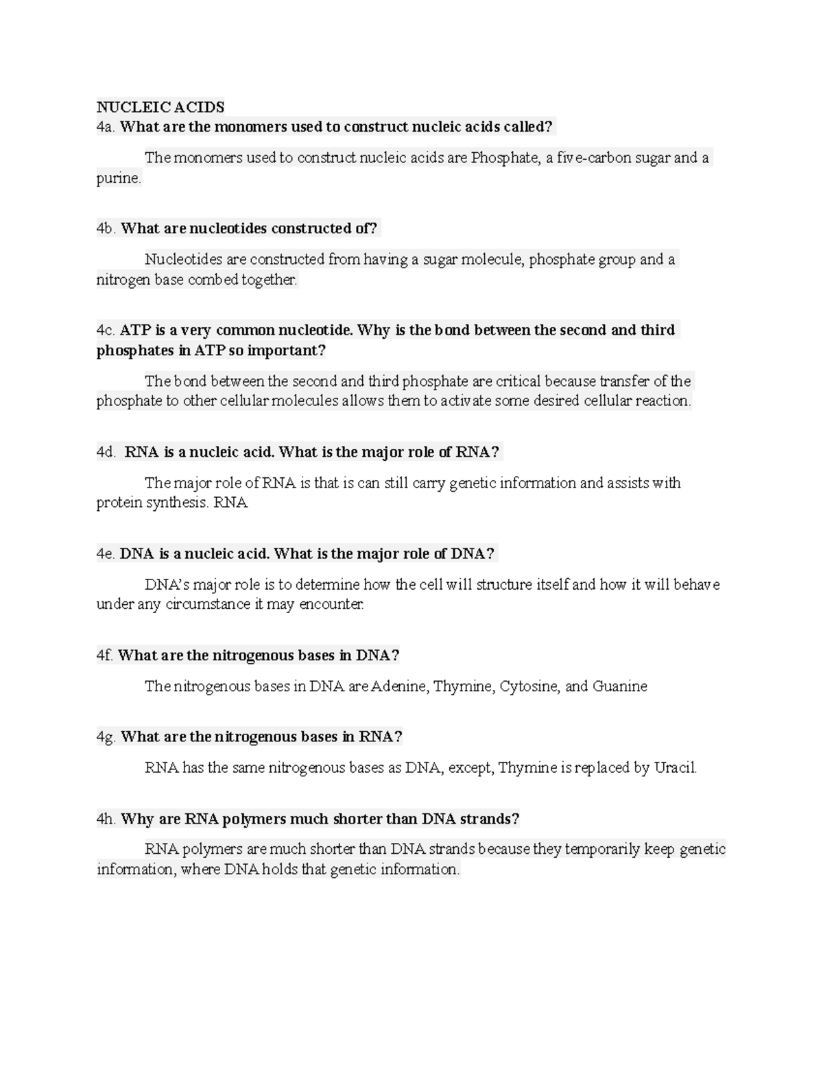 BIOL101 Week 2 Assignment - NUCLEIC ACIDS 4a. What are the monomers ...