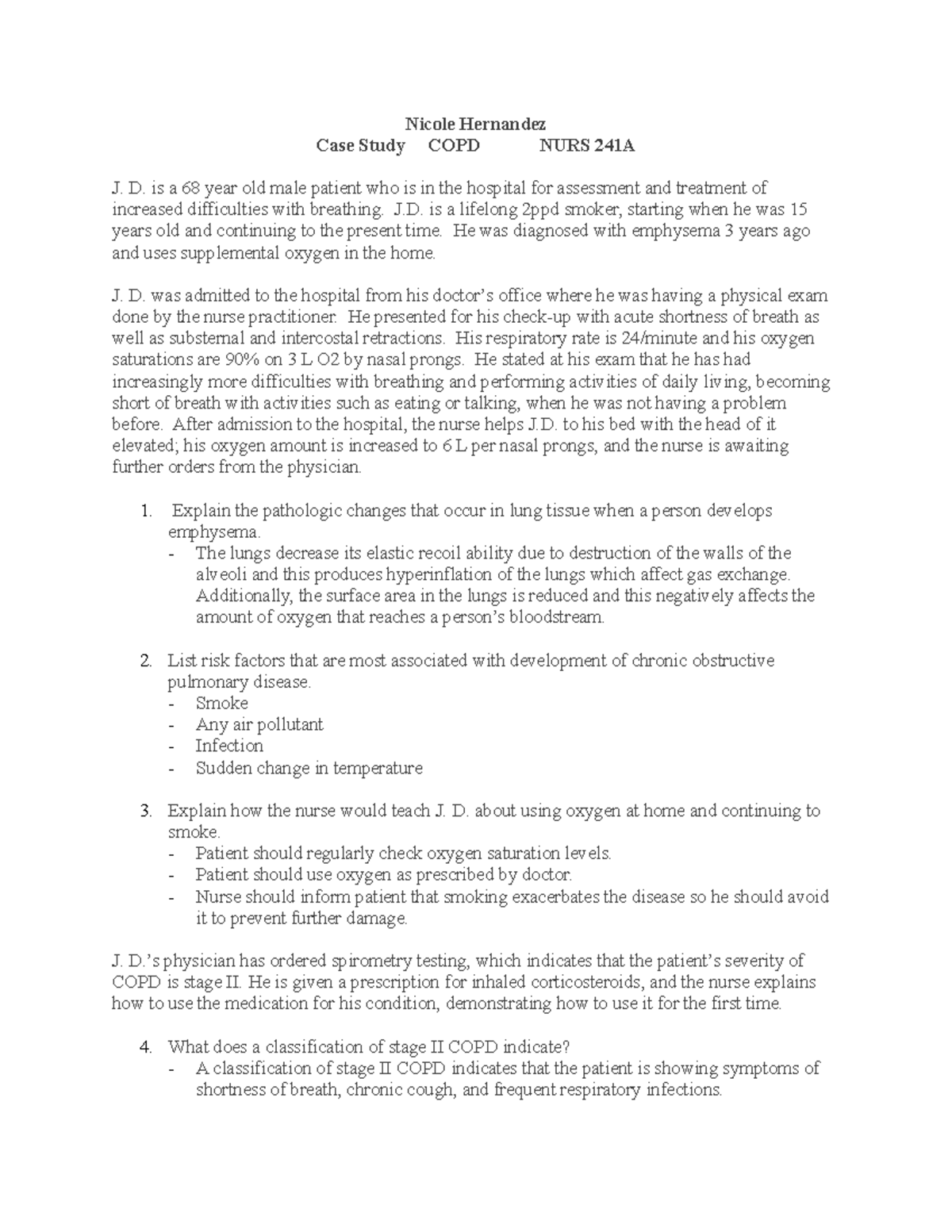 Case Study COPD - Nicole Hernandez Case Study COPD NURS 241A J. D. is a ...