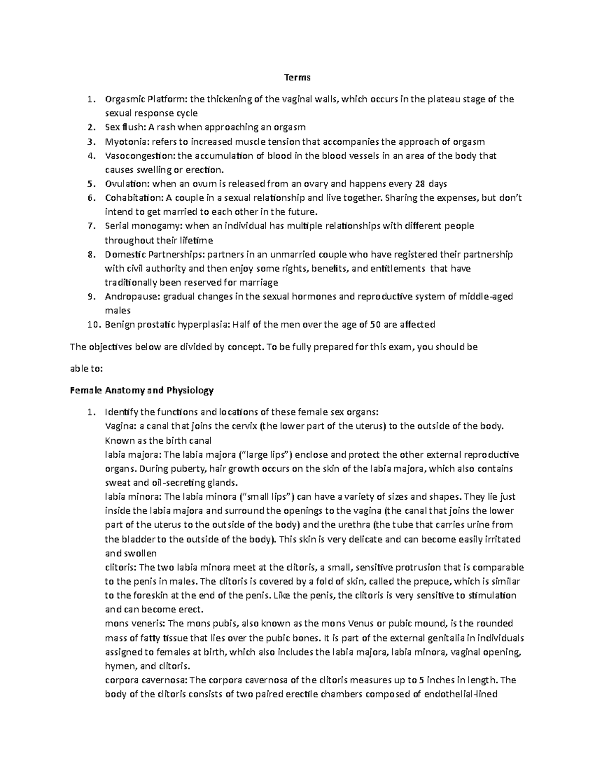 Exam 2 PSY 100 Study Guide - Terms Orgasmic Platform: the thickening of the vaginal walls, which ...