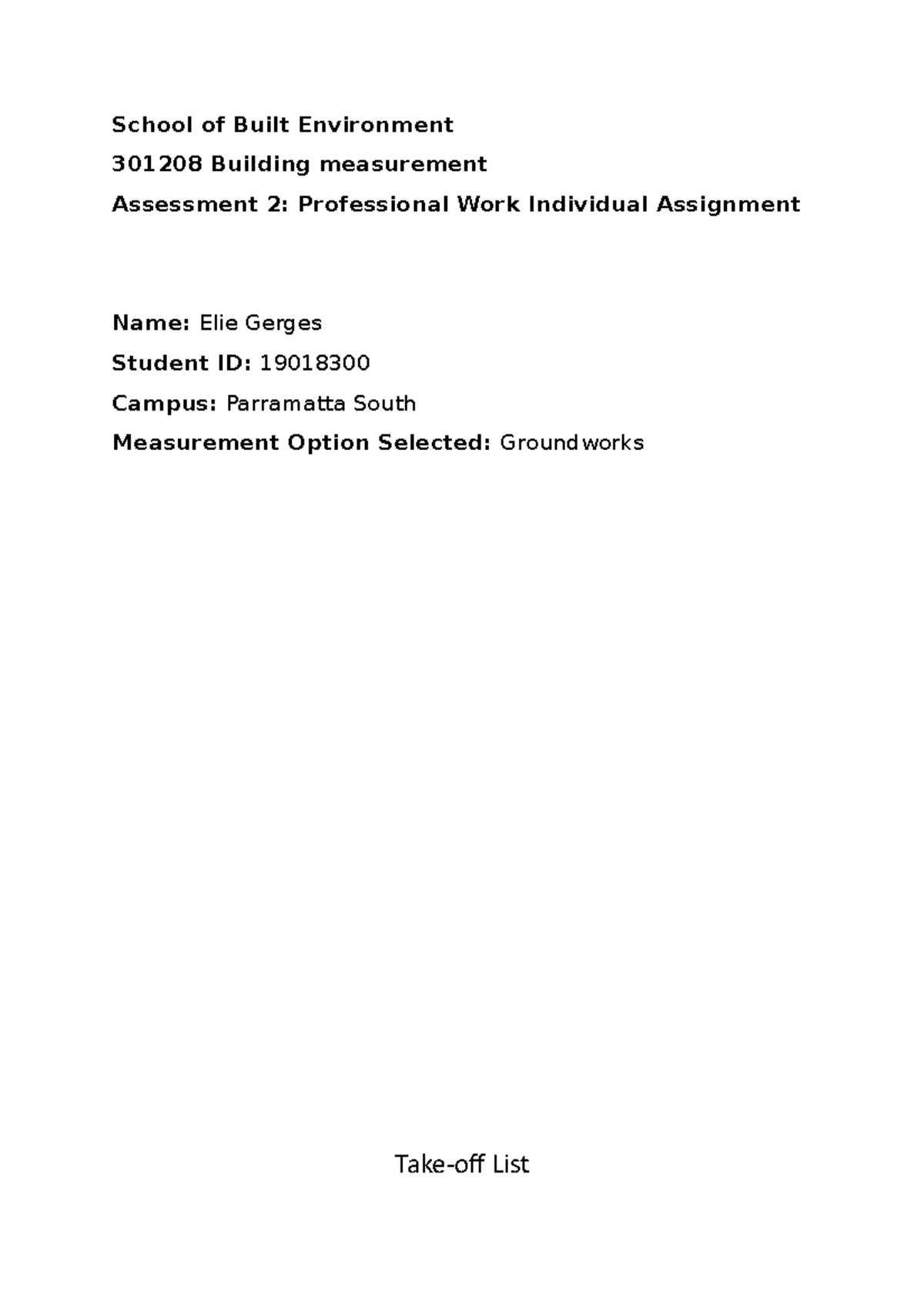 Building Measurement Assessment 2 - 1. Surface excavation to reduce ...