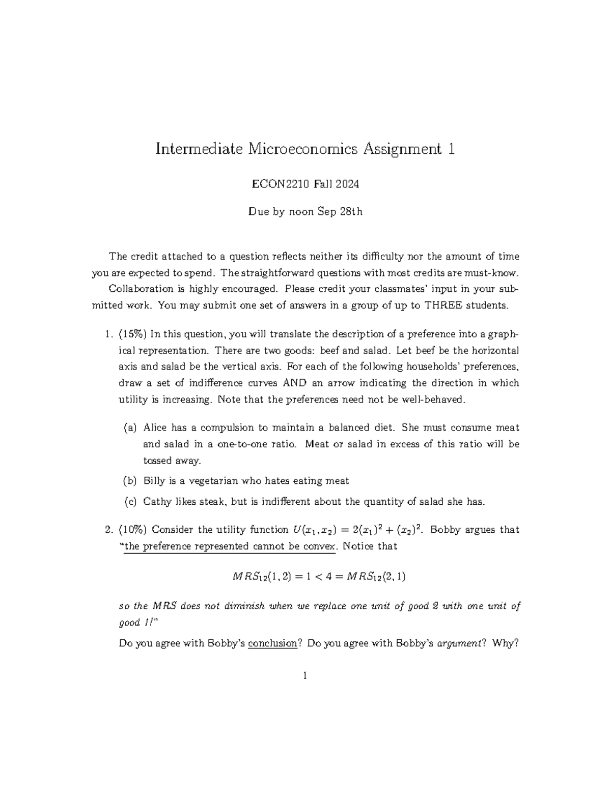 2024F Assignment 1 - Intermediate Microeconomics Assignment 1 ECON2210 Fall 2024 Due by noon Sep ...