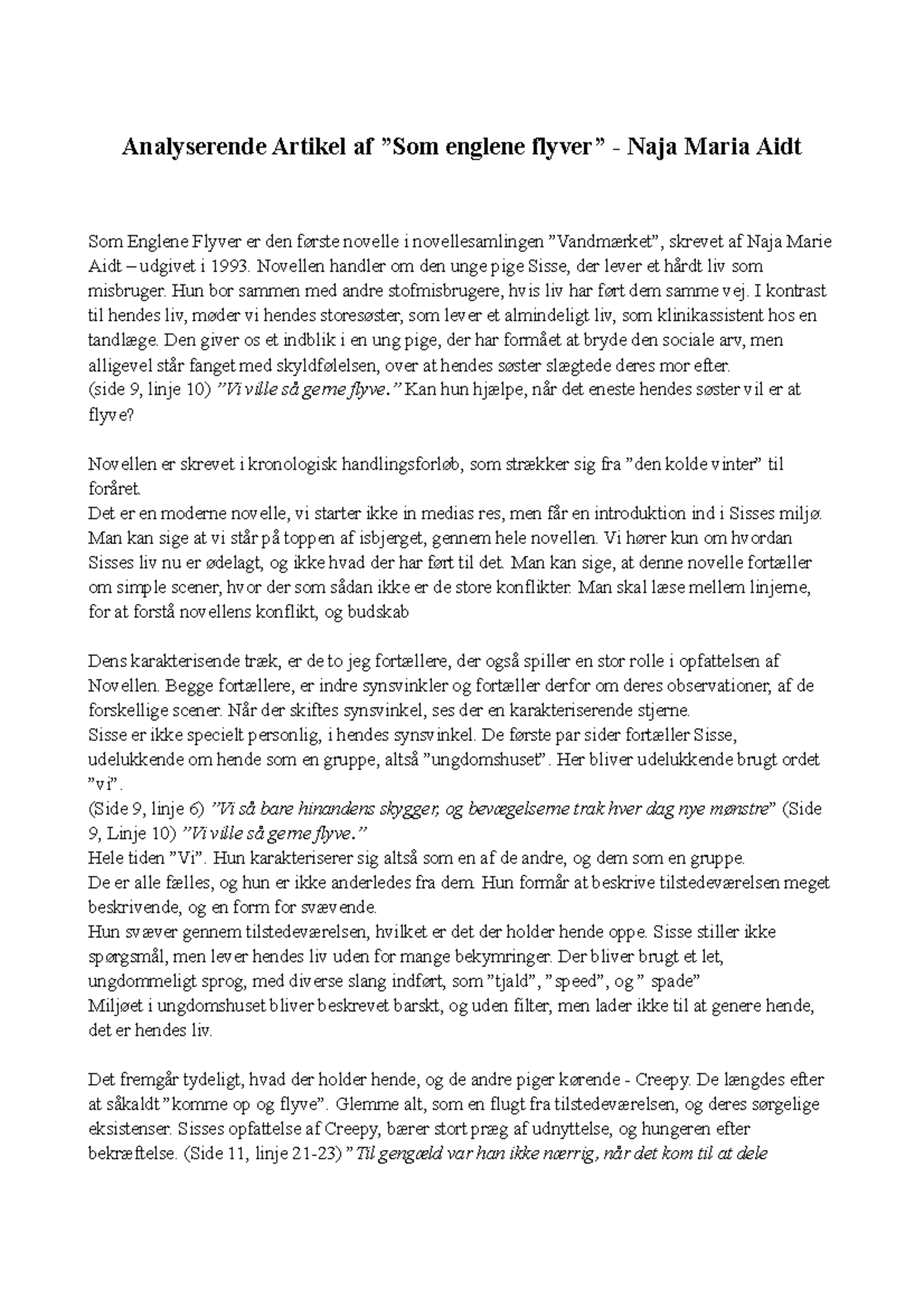 Analyserende Artikel - Som englene flyver - Analyserende Artikel af ...