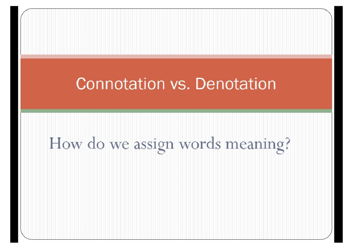 Connotation vs. Denotation - World Literature - Studocu