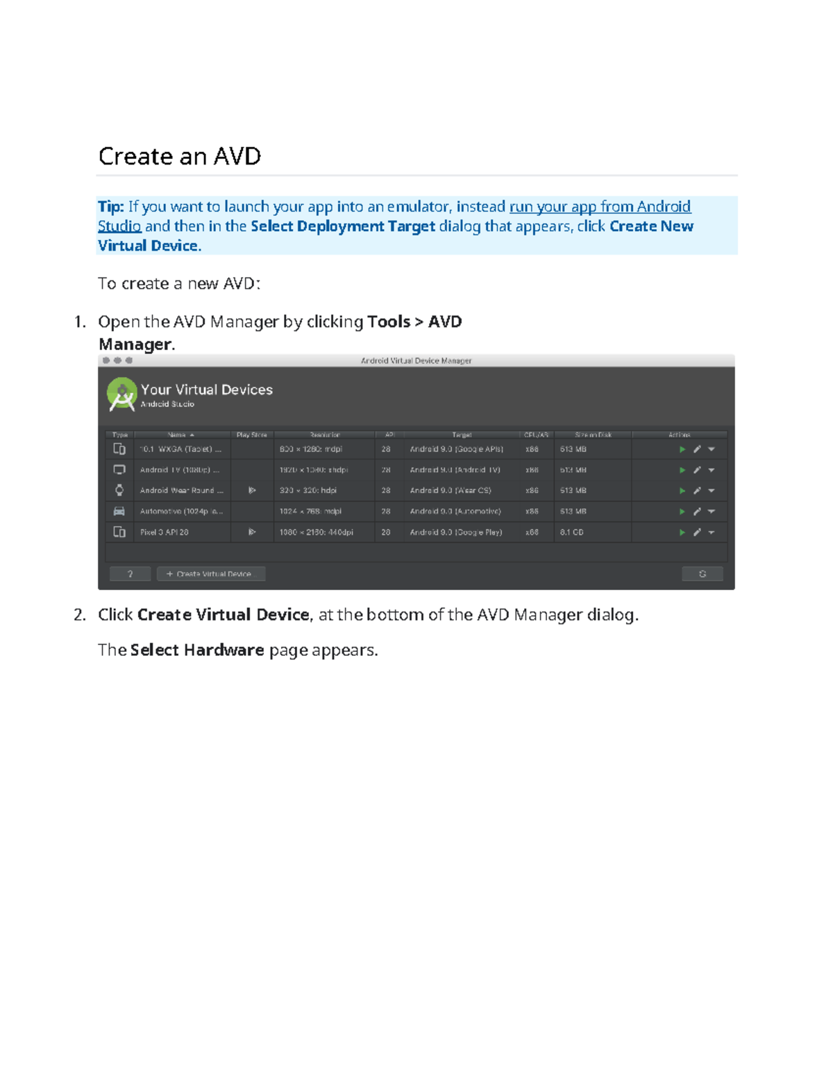 (Optional) Create an AVD - Create an AVD Tip: If you want to launch your app into an emulator ...