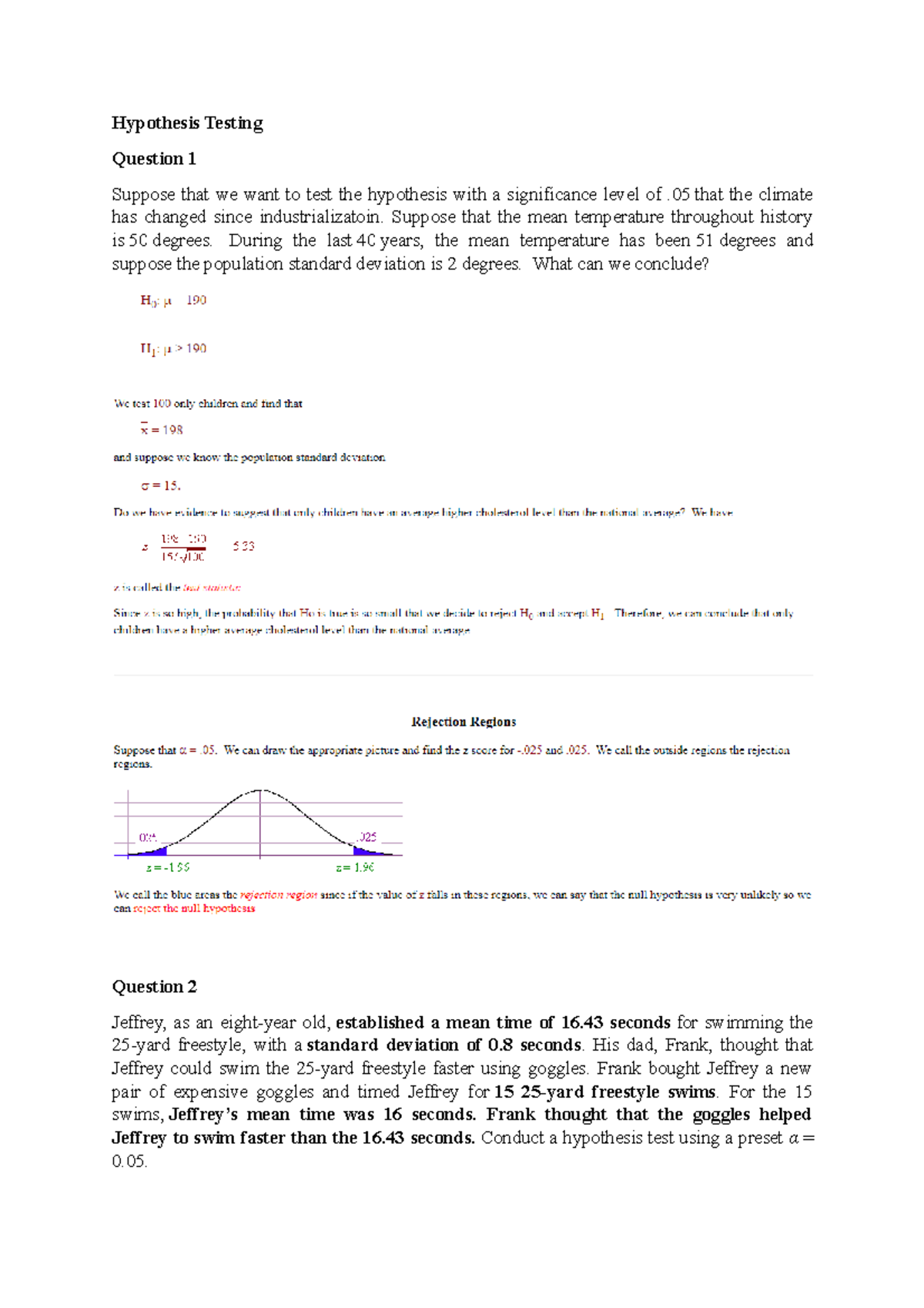 AP 5 Ex Ans - ans - Hypothesis Testing Question 1 Suppose that we want ...