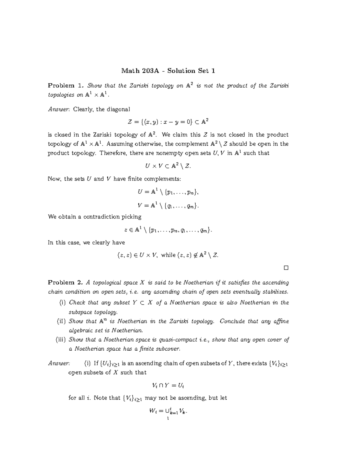 PS1 - Homework 1 Solutions - Math 203A - Solution Set 1 Problem 1. Show that the Zariski ...