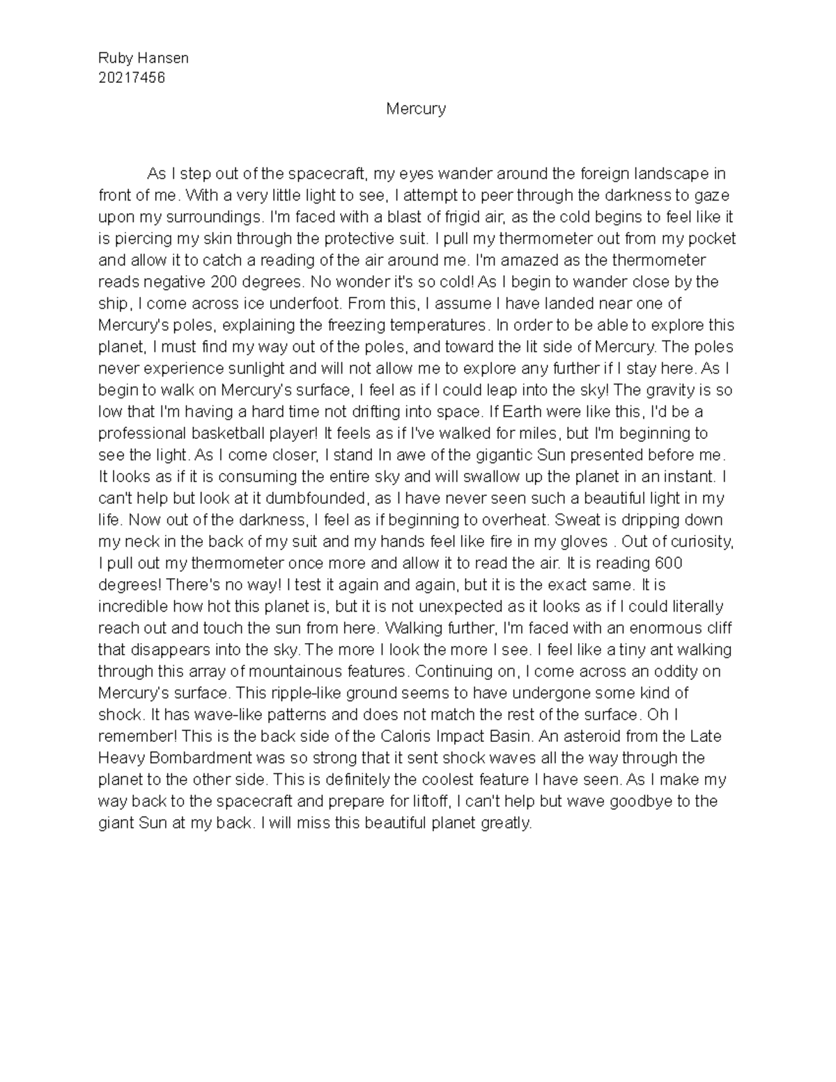 Planetary Visit Descriptions - Ruby Hansen 20217456 Mercury As I step ...