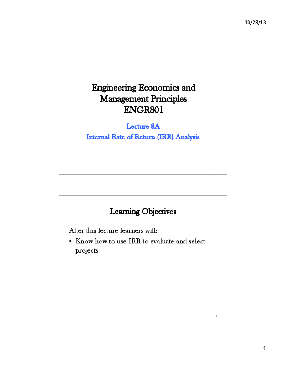 Lecture 8A IRR - Engineering Economics and Management Principles ENGR 301 Lecture 8 A Internal ...