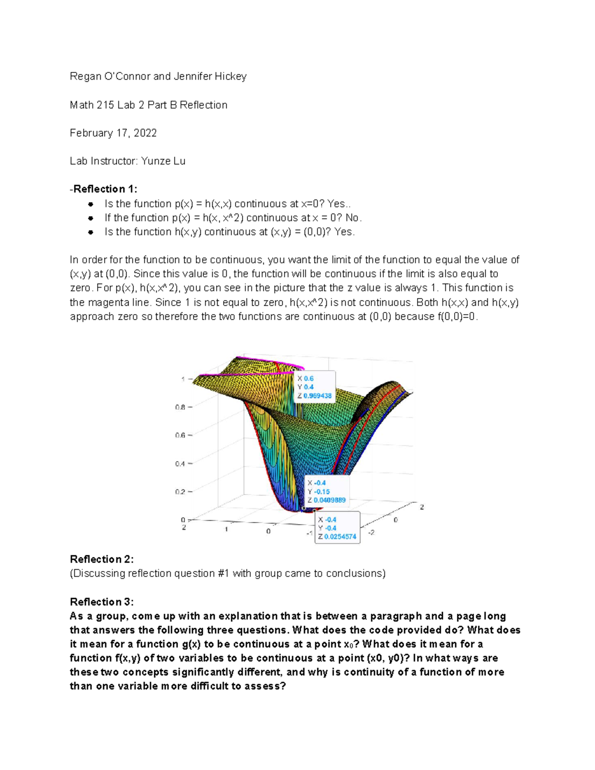 Math 215 Lab 2 Reflection - Regan O’Connor and Jennifer Hickey Math 215 Lab 2 Part B Reflection ...