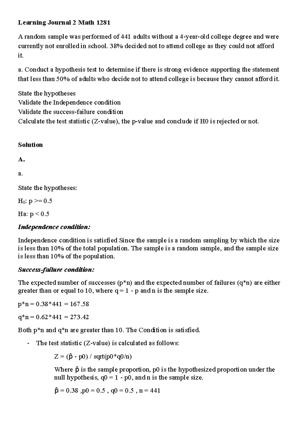 Learning Journal 2 Math 1281 - Learning Journal 2 Math 1281 A random sample was performed of 441 ...