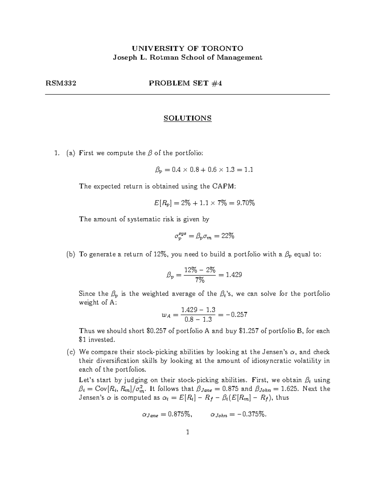 RSM332 Problem Set 4 - UNIVERSITY OF TORONTO Joseph L. Rotman School of Management RSM332 ...