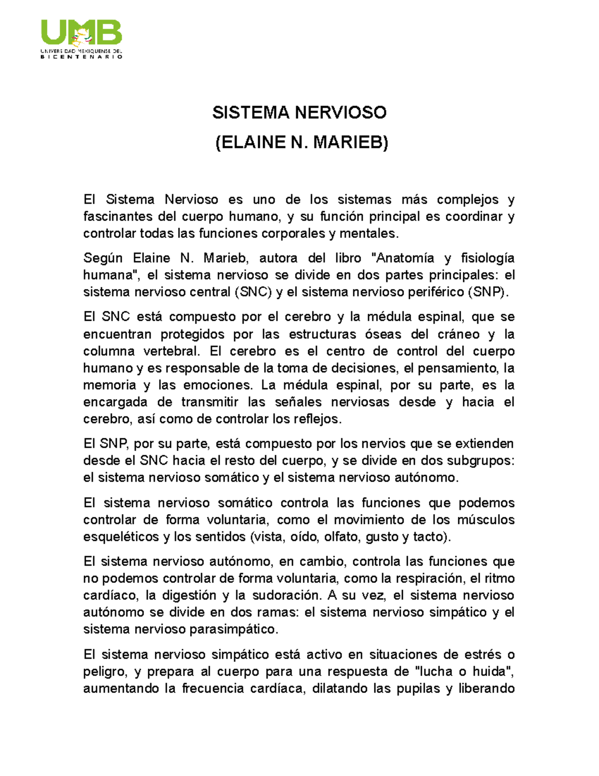 Sistema nervioso - Elaine N. Marieb - SISTEMA NERVIOSO (ELAINE N. MARIEB) El Sistema Nervioso es ...