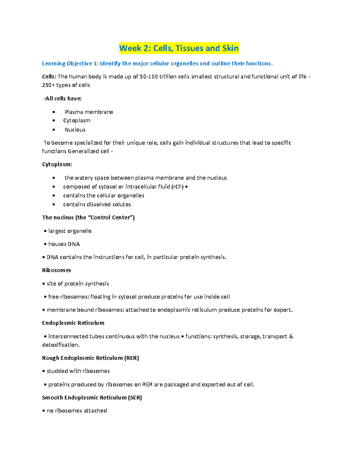 Week 2 Cells - week 2 notes - Week 2: Cells, Tissues and Skin Learning ...