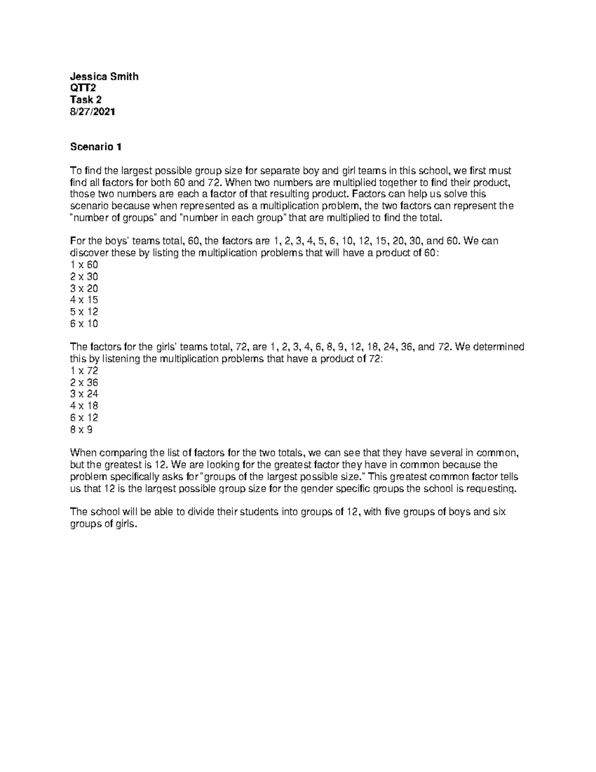 QTT2 Finite Mathematics Task 2 - Jessica Smith QTT Task 2 8/27/ Scenario 1 To find the largest ...