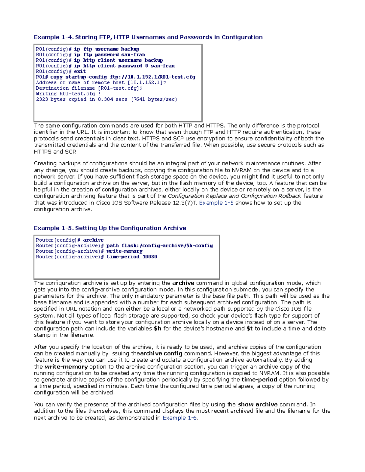 Troubleshooting and Maintaining Cisco IP Networks - Example 1-4. Storing FTP, HTTP Usernames and ...