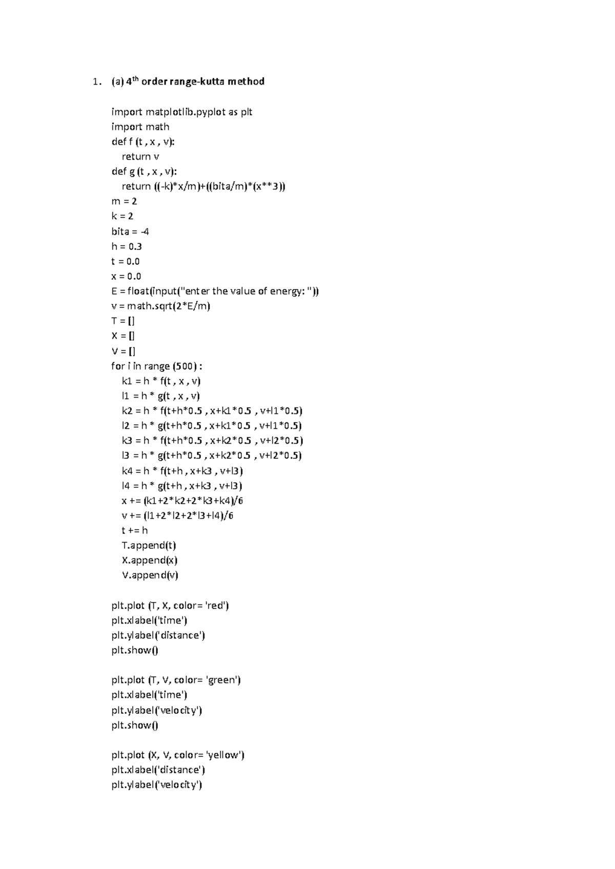 1 - Ddddf - (a) 4 th order range-kutta method import matplotlib as plt ...