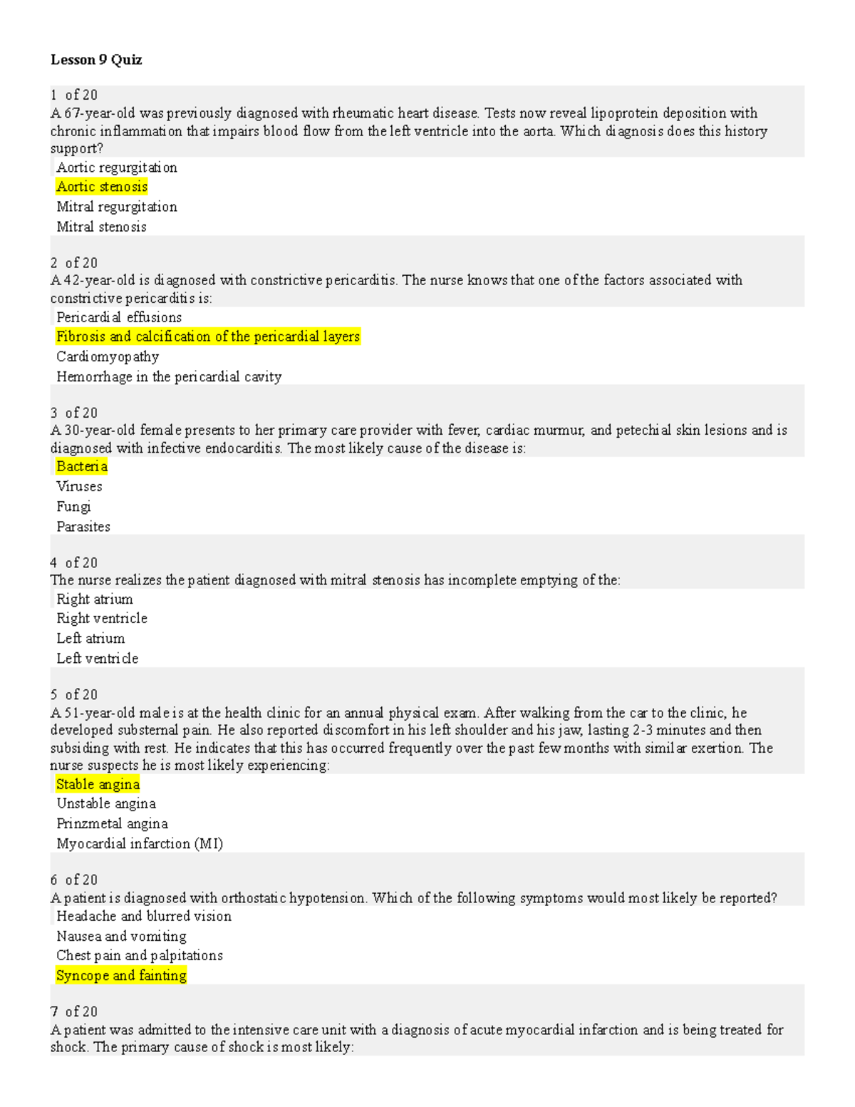 Final Exam Study Guides 9-15 - Lesson 9 Quiz 1 of 20 A 67-year-old was ...