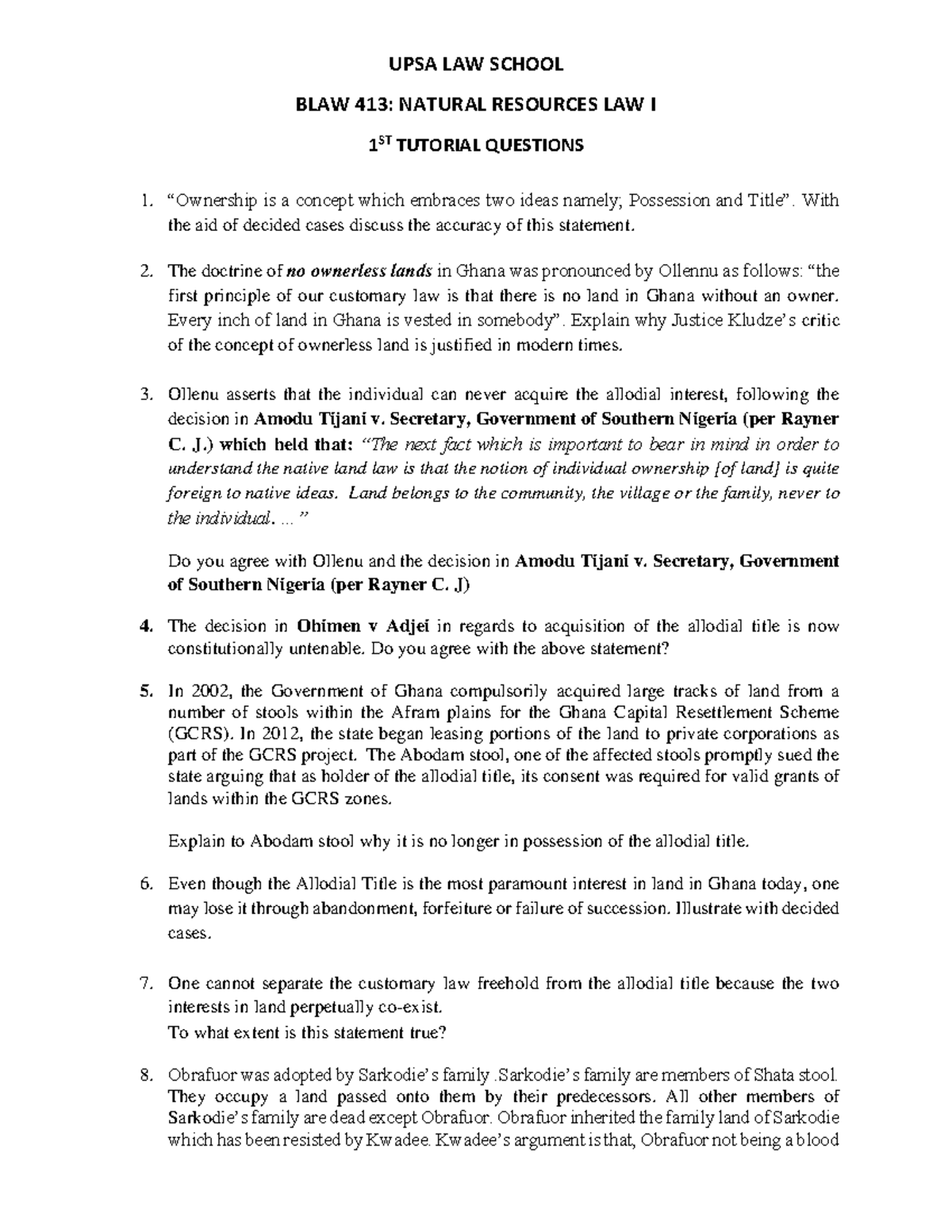 Ist Tutorial Questions - UPSA LAW SCHOOL BLAW 413: NATURAL RESOURCES LAW I 1 ST TUTORIAL ...
