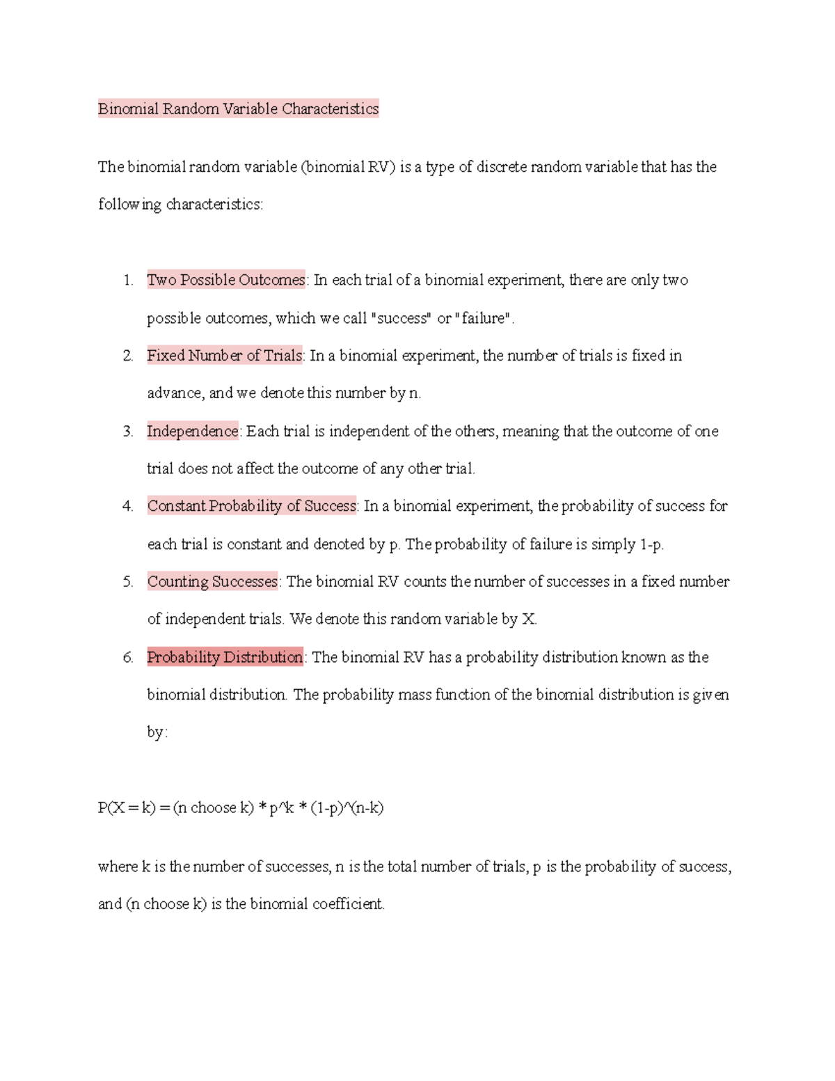 Binomial Random Variable Characteristics - Fixed Number of Trials: In a binomial experiment, the ...
