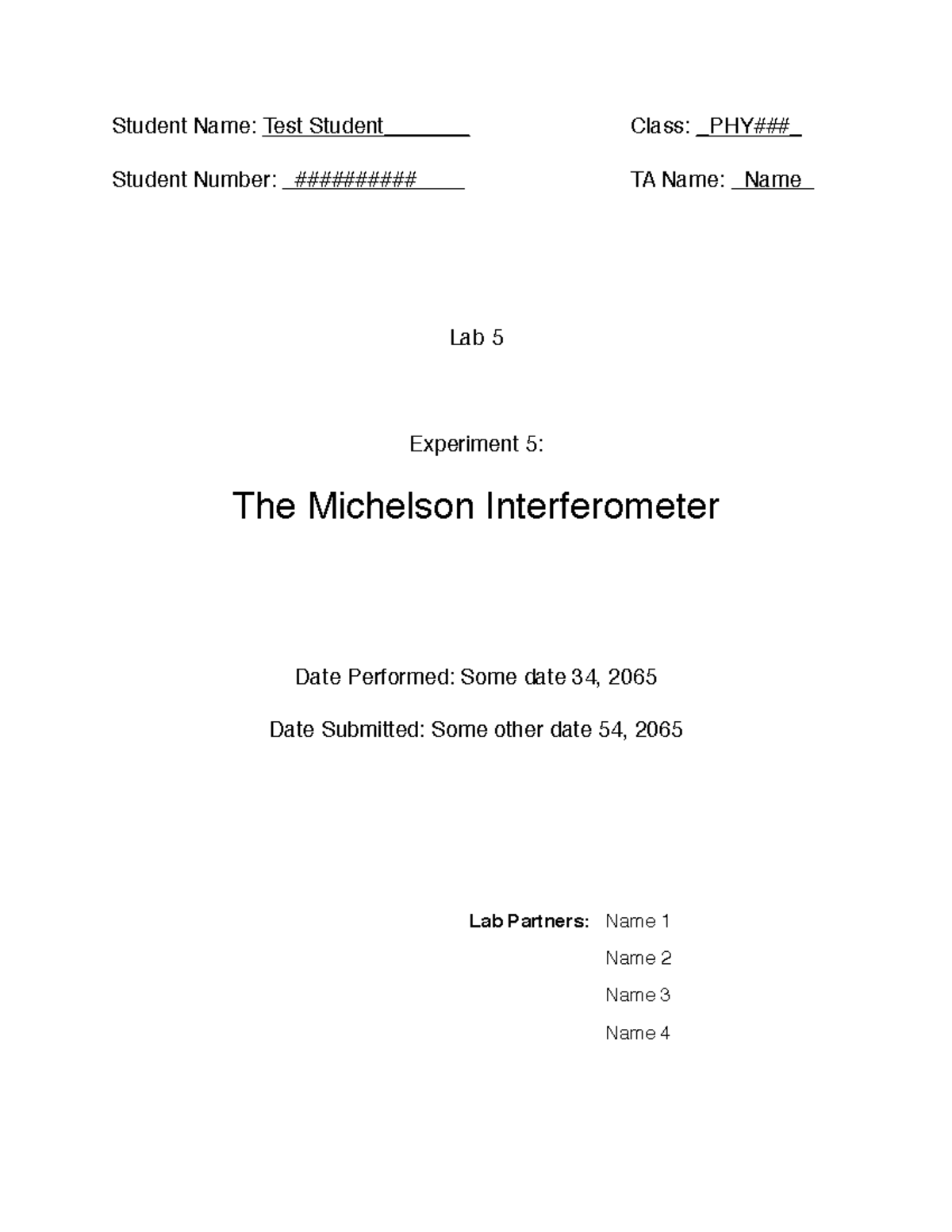 Formal lab example - Student Name: Test Student_______! Class: PHY ...