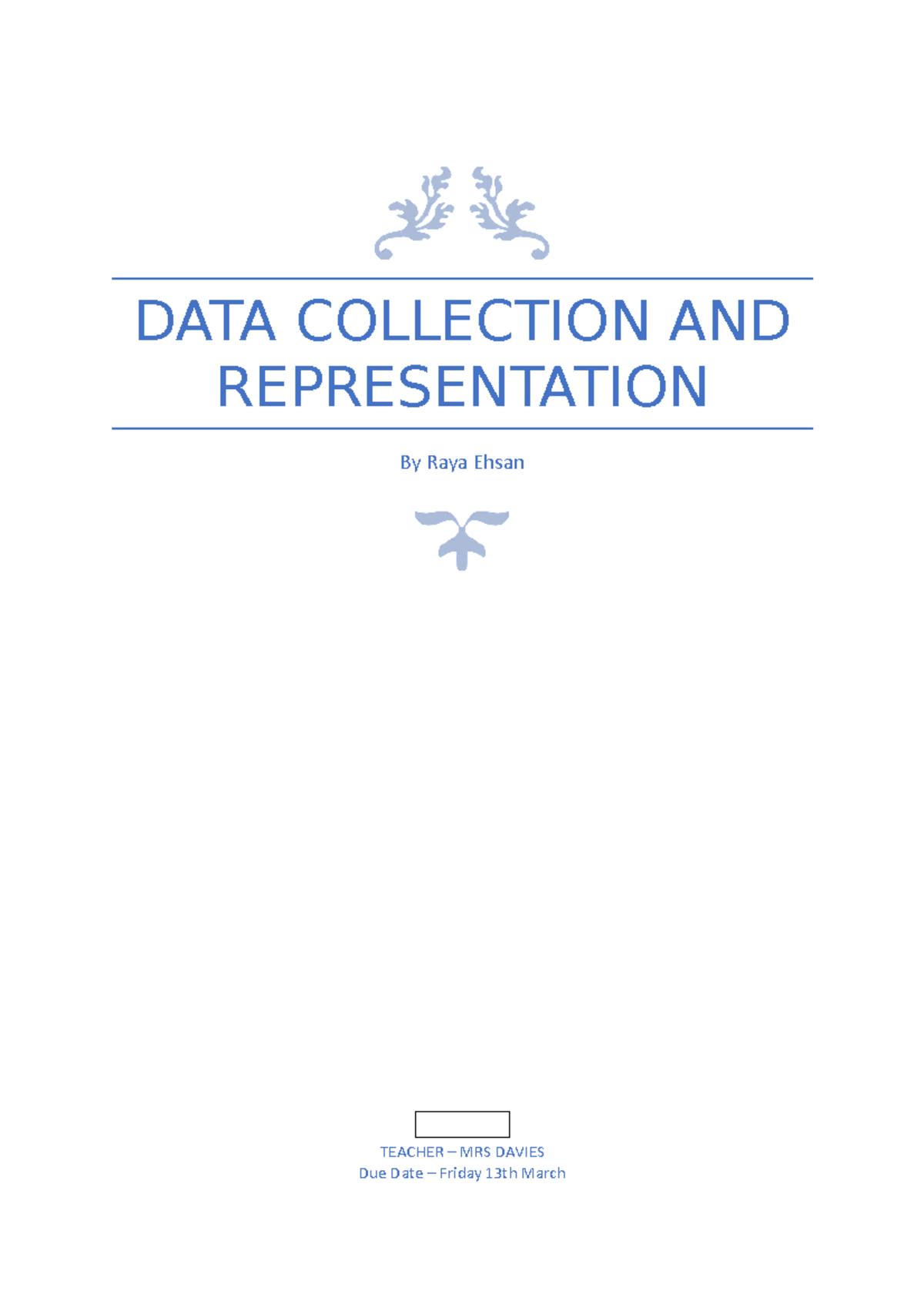 Data Collection And Representation By Raya Ehsan - DATA COLLECTION AND ...
