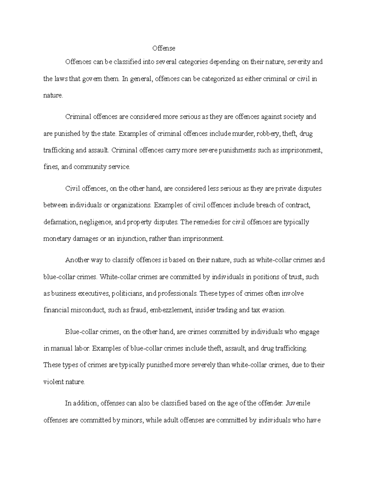 Offense essay - Offense Offences can be classified into several ...