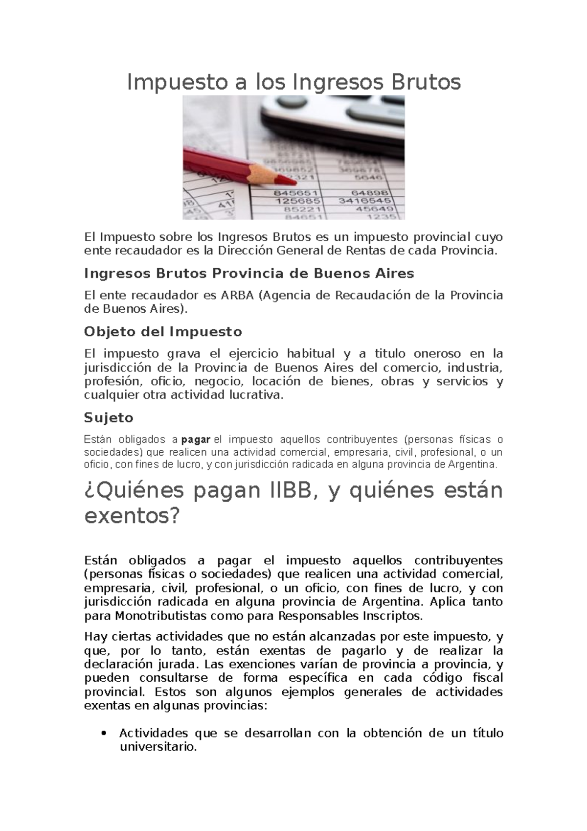 Ingresos brutos - resumen - Impuesto a los Ingresos Brutos El Impuesto sobre los Ingresos Brutos ...