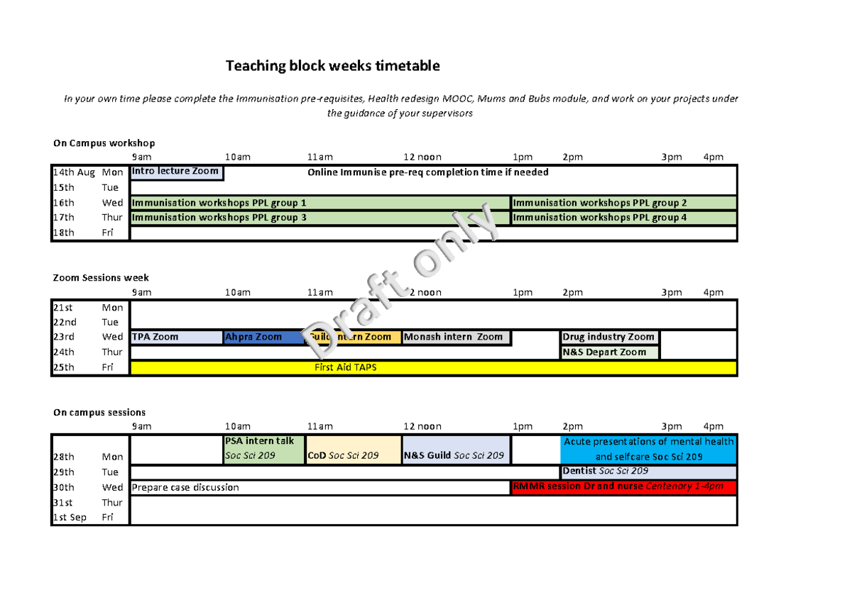 Block weeks timetable 2023 draft - Teaching block weeks timetable On Campus workshop 9am 10am ...