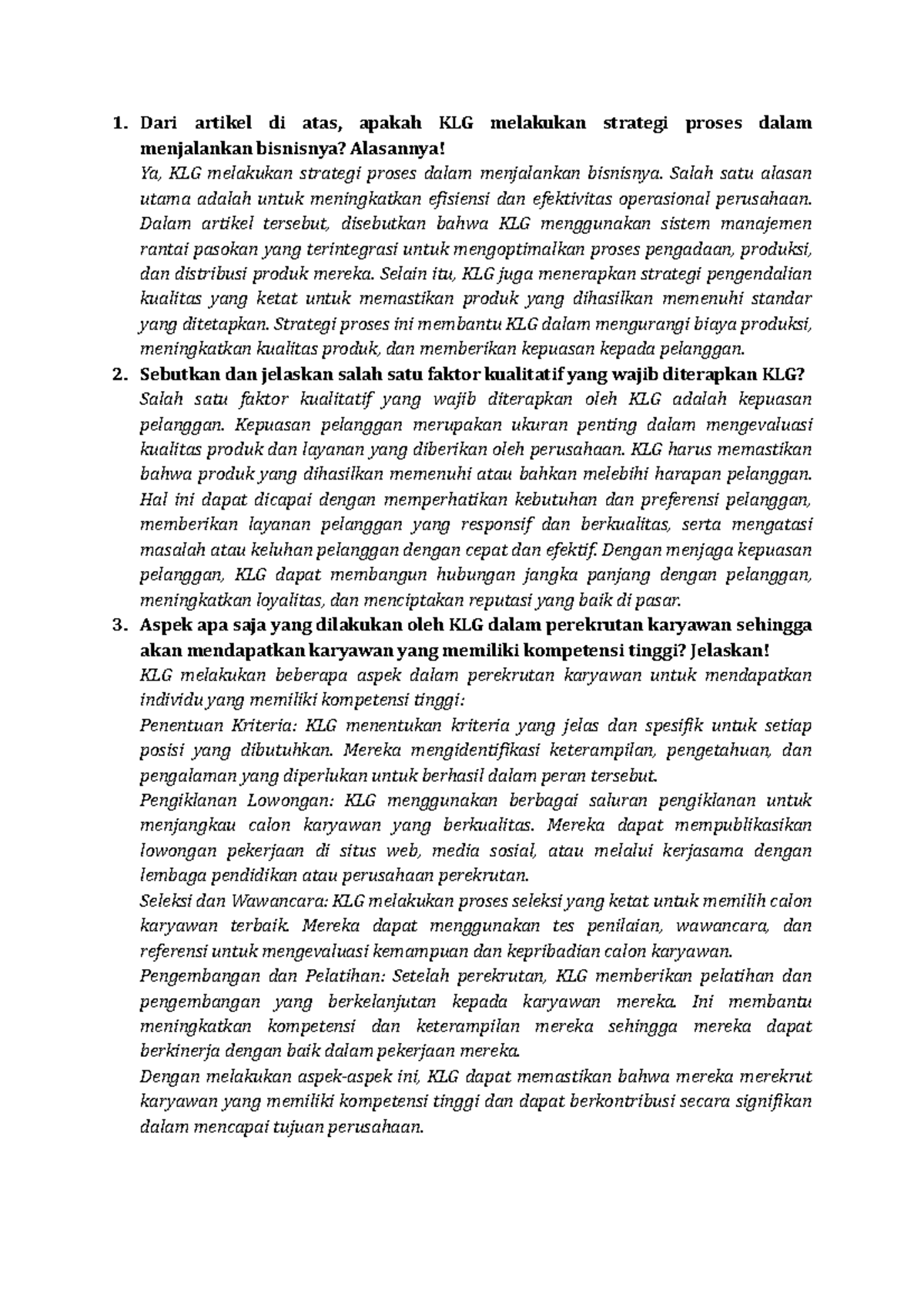 Tugas 2 AKB - sada - Dari artikel di atas, apakah KLG melakukan strategi proses dalam ...
